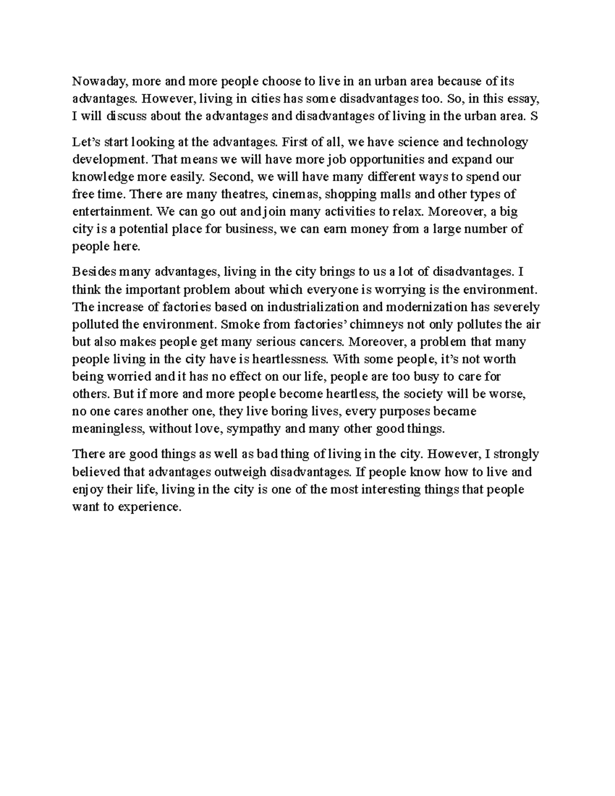 Advantages n disadvantage urban life - Nowaday, more and more people ...