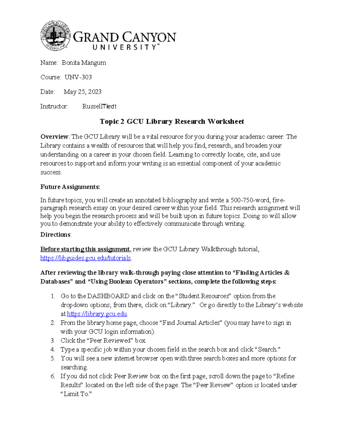 UNV 303 RS T2 GCU Library Research Assignment Guide - Studocu