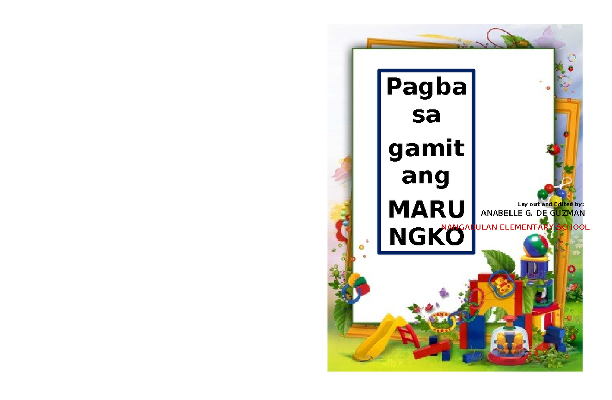 Marungko file - Pagba sa gamit ang MARU NGKO ANABELLE G. DE GUZMAN ...