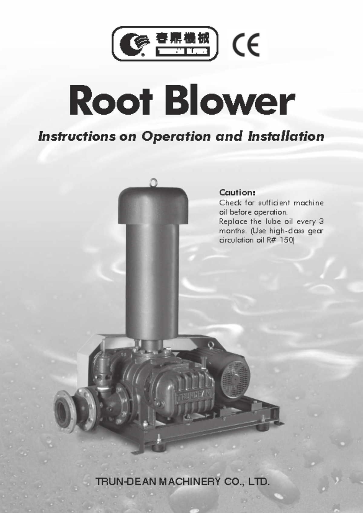 Root Blower Operation & Installation Guide - TRUNDEAN MACHINERY CO ...