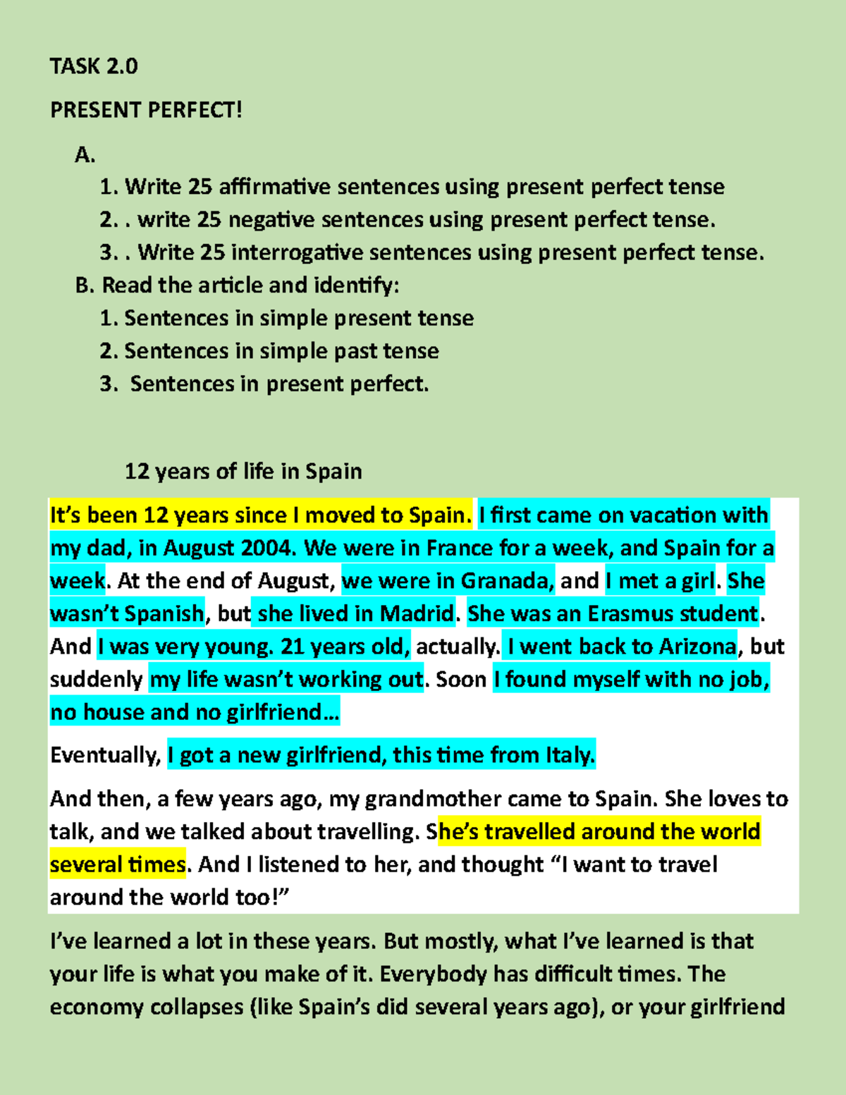 Ingles - TASK 2 - Proceso - TASK 2. PRESENT PERFECT! A. 1. Write 25 ...