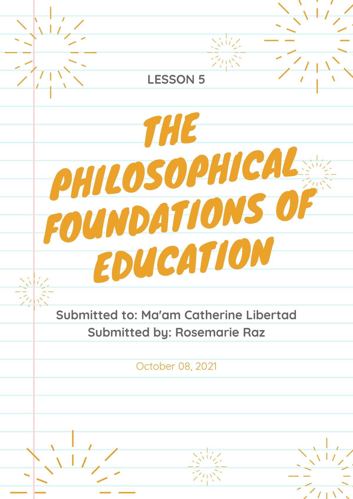 Lesson 5 - Exploring the Philosophical Foundations of Education - Studocu