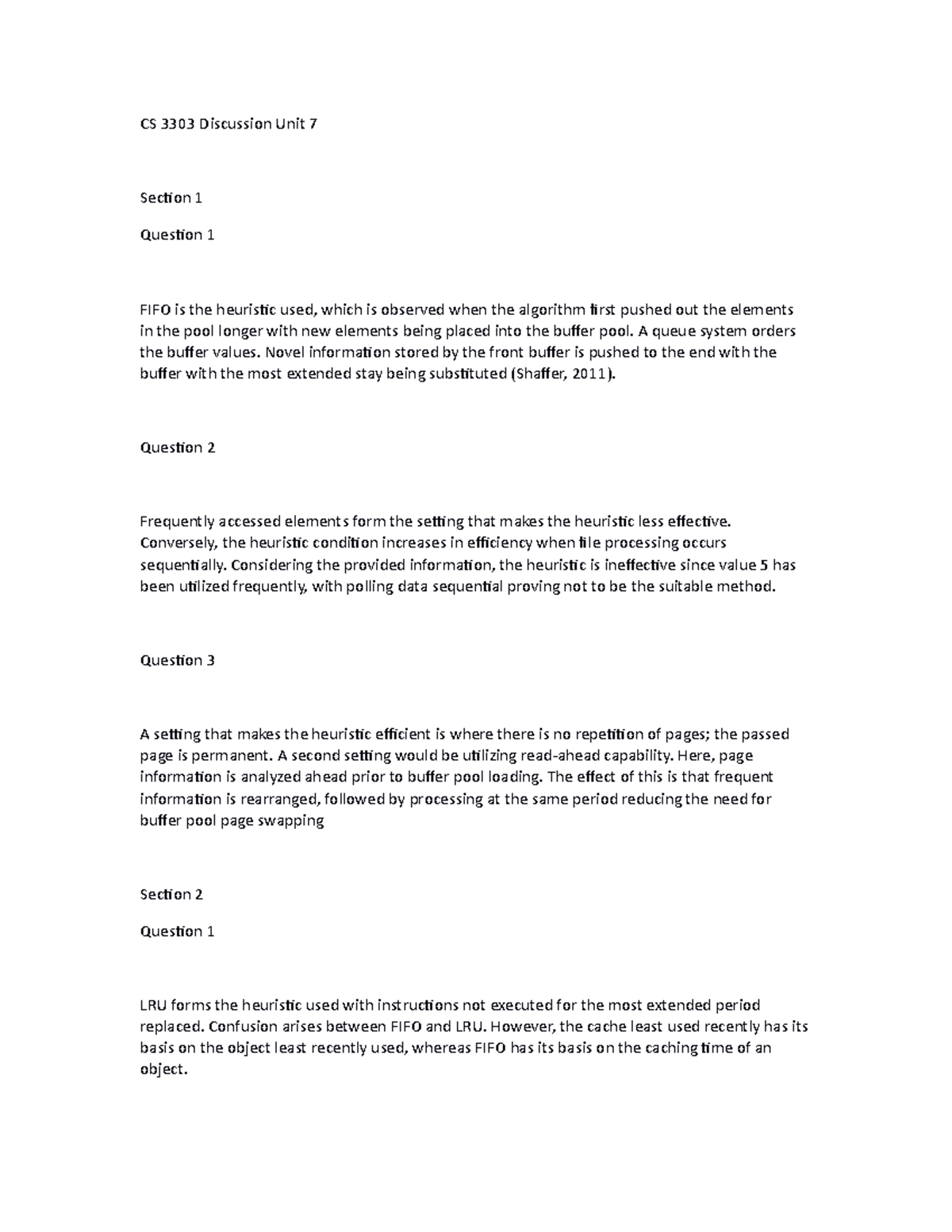 Discussion 7 3 - CS 3303 Discussion Unit 7 Section 1 Question 1 FIFO is ...