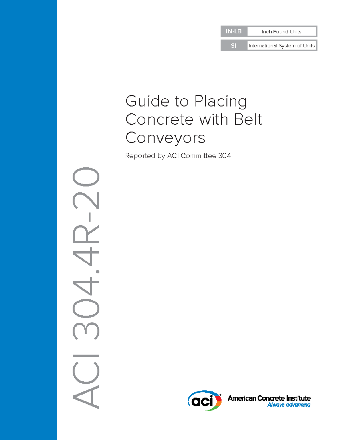 ACI 304.4R-20 Guide: Effective Concrete Placement with Belt Conveyors ...