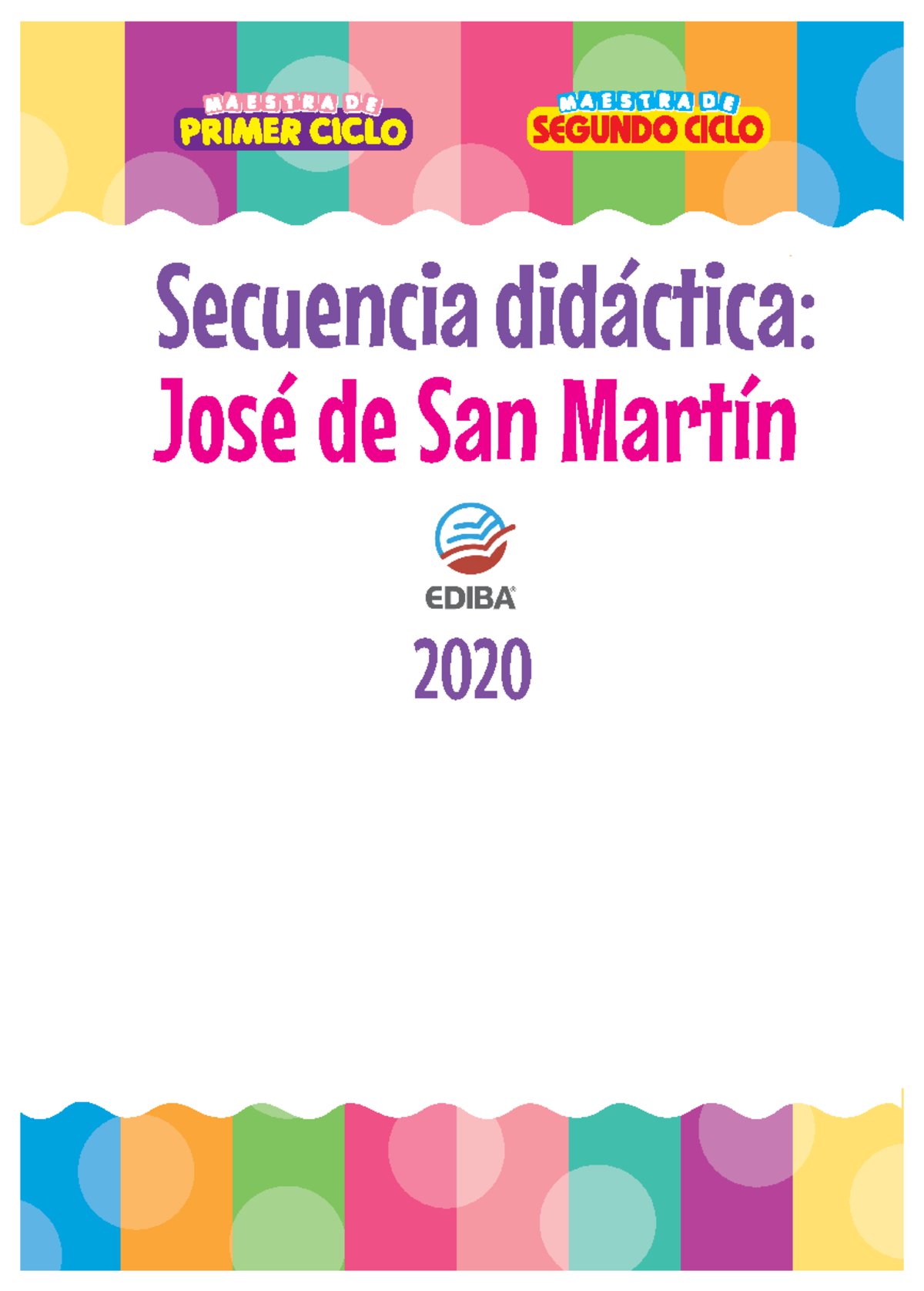 Secuencia Didáctica: La Lucha de José de San Martín por la Libertad ...