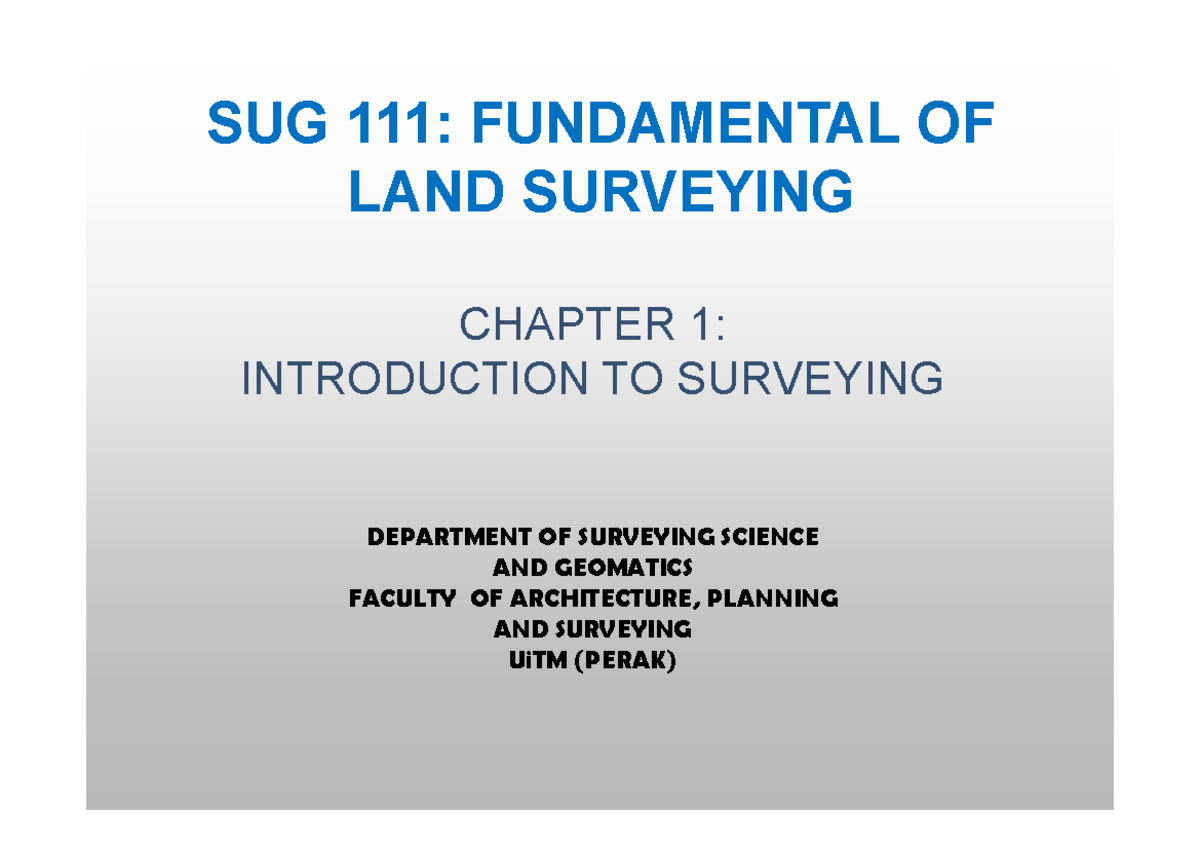 SUG111 Chapter 1: Intro to Land Surveying Principles and Techniques ...
