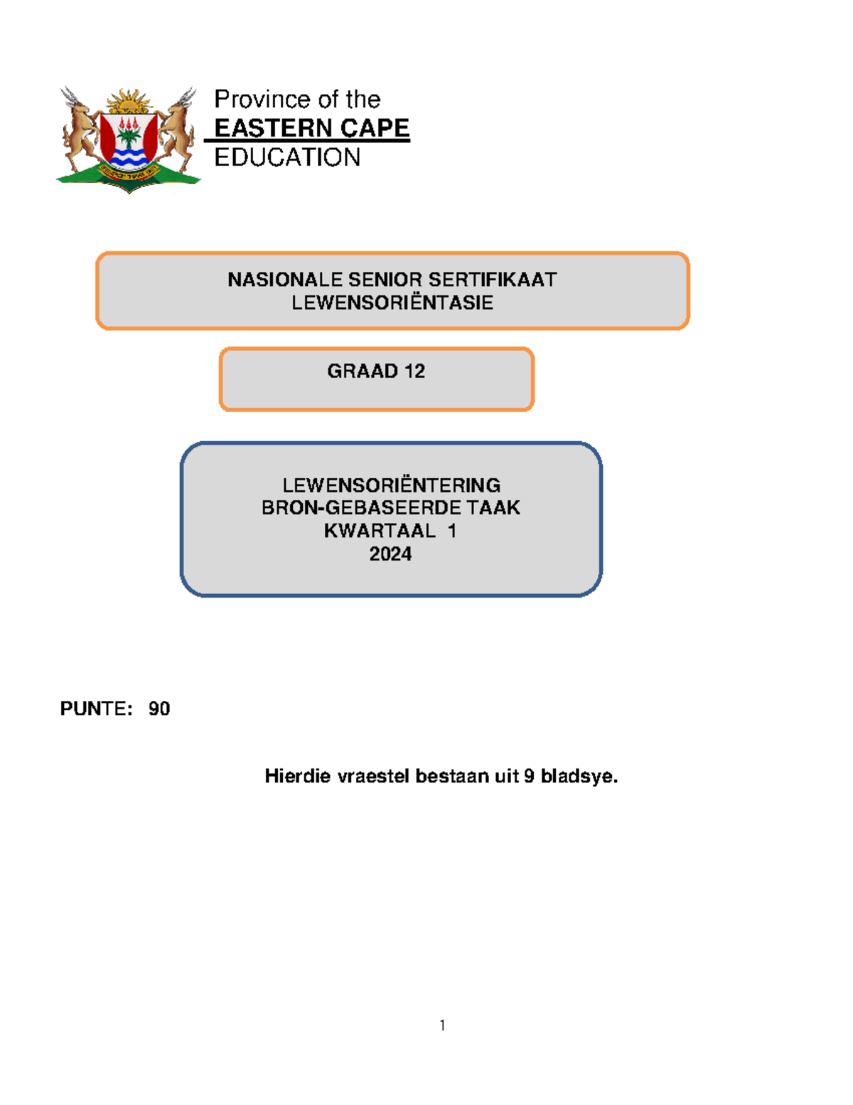 2024 Gr 12 Bronggebaseerde Taak 1: Ontwikkeling van Self en Dienste ...