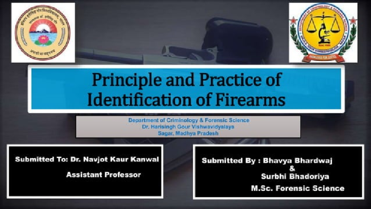 M.Sc. Forensic Science: Principles of Firearm Identification and ...