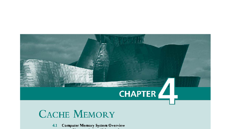 CHAPTER 4: CACHE MEMORY - Overview and Design Principles - Studocu
