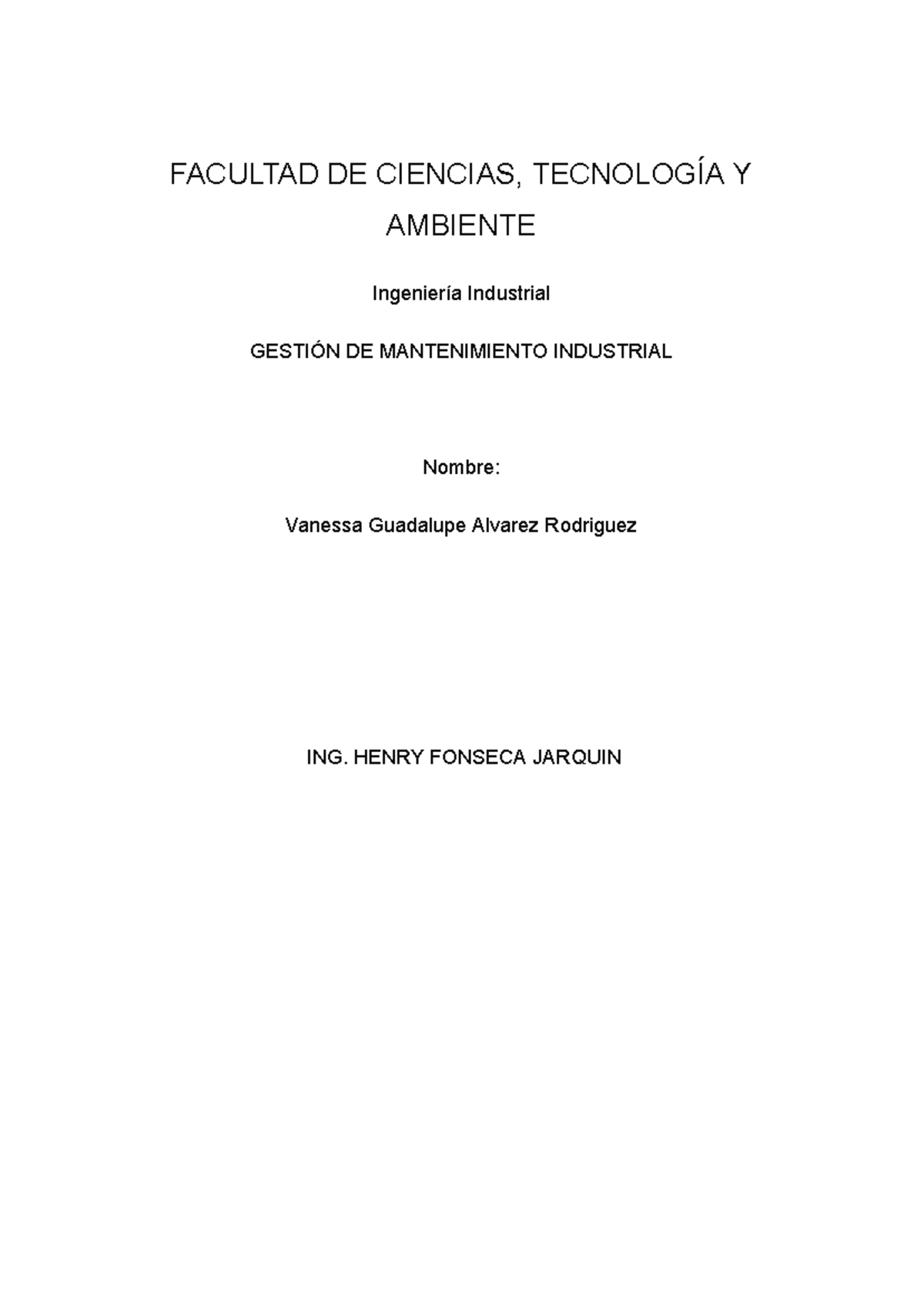 Informe sobre Gestión de Mantenimiento Industrial - ING. HENRY FONSECA ...