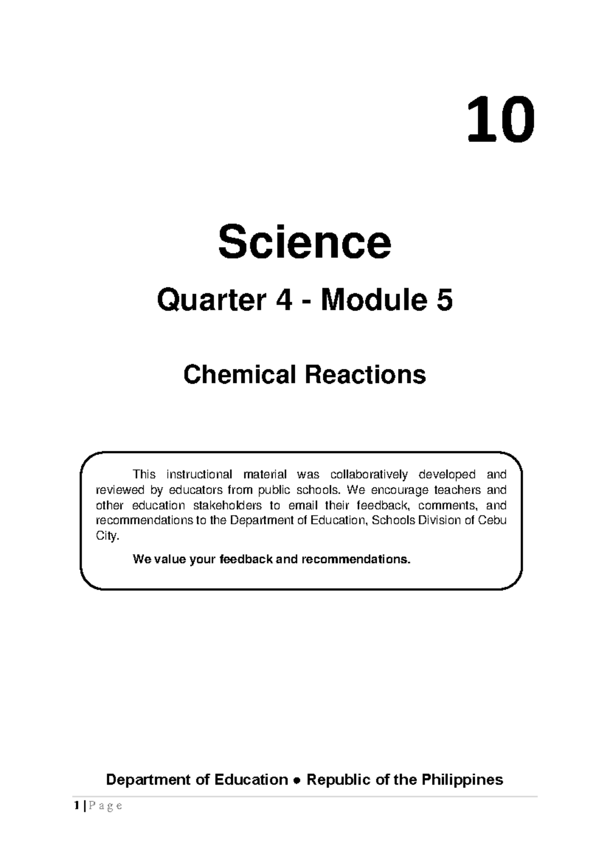 5 Q4 Science - 10 Science Quarter 4 - Module 5 Chemical Reactions ####### Department of ...
