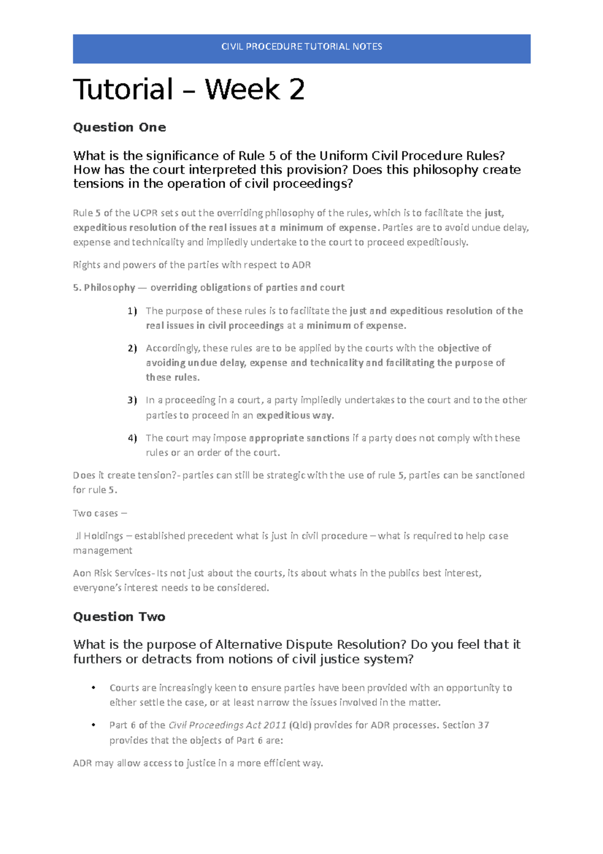 Civil Procedure Tutorial Notes - Tutorial – Week 2 Question One What is ...
