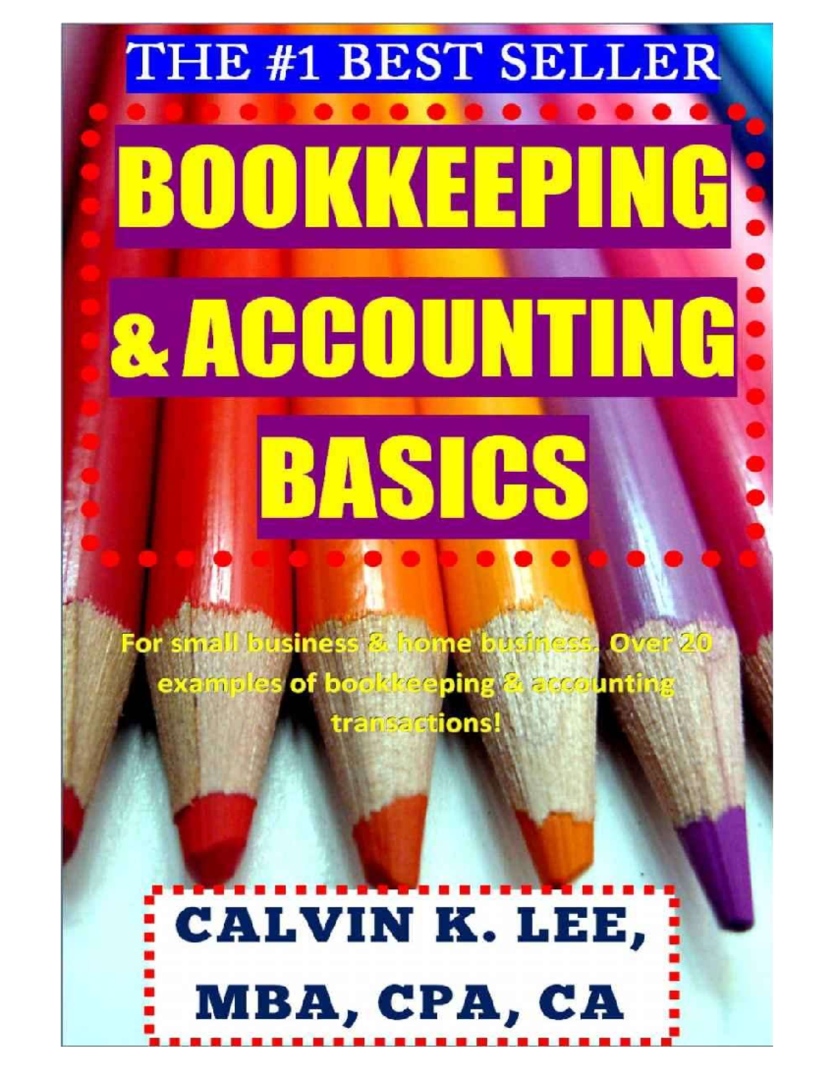 Bookkeeping & Accounting Basics - Key Concepts & Examples Guide - Studocu
