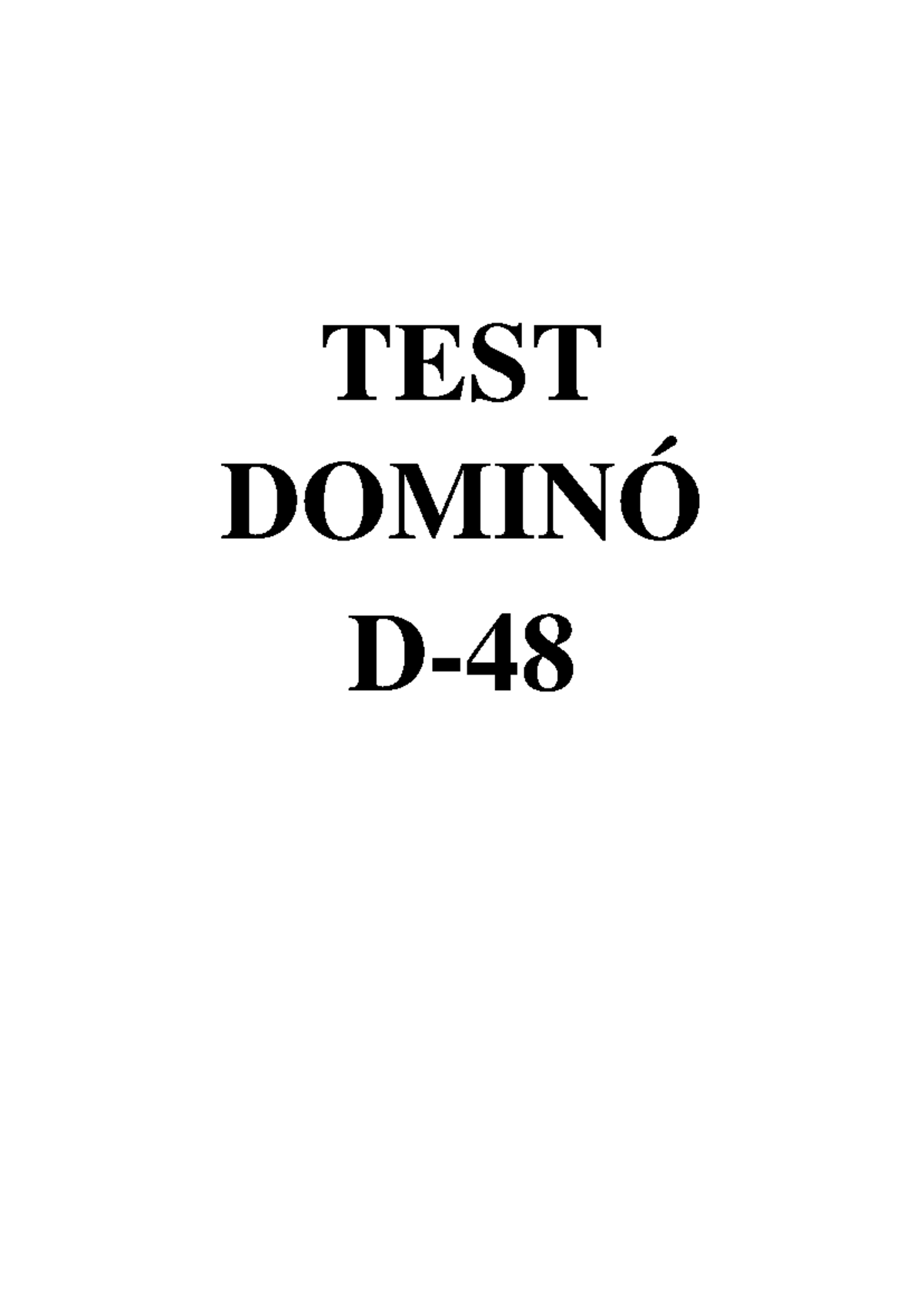 Test DOMINÓ D-48: Manual Integral y Hoja de Respuestas Completa - Studocu
