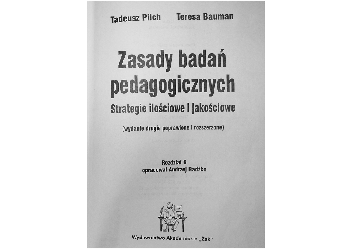 Metody i Zasady Badań Pedagogicznych - Pilch T., Bauman T. - Studocu