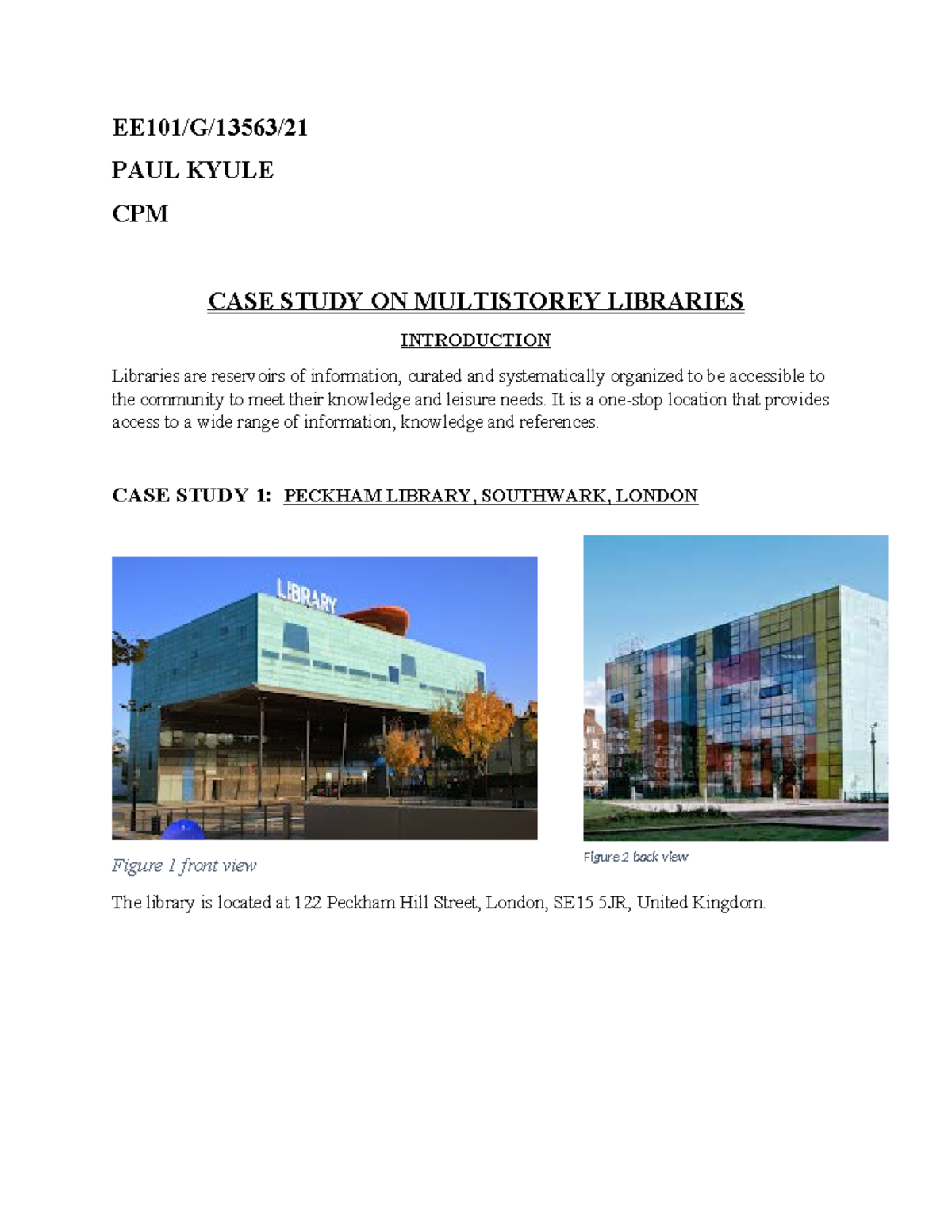 EE101/G/13563 - Case Study on Multistorey Libraries Analysis - Studocu