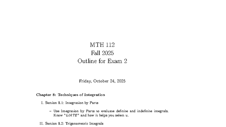 MTH 112 Fall 2025 Exam 2 Outline: Techniques of Integration - Studocu