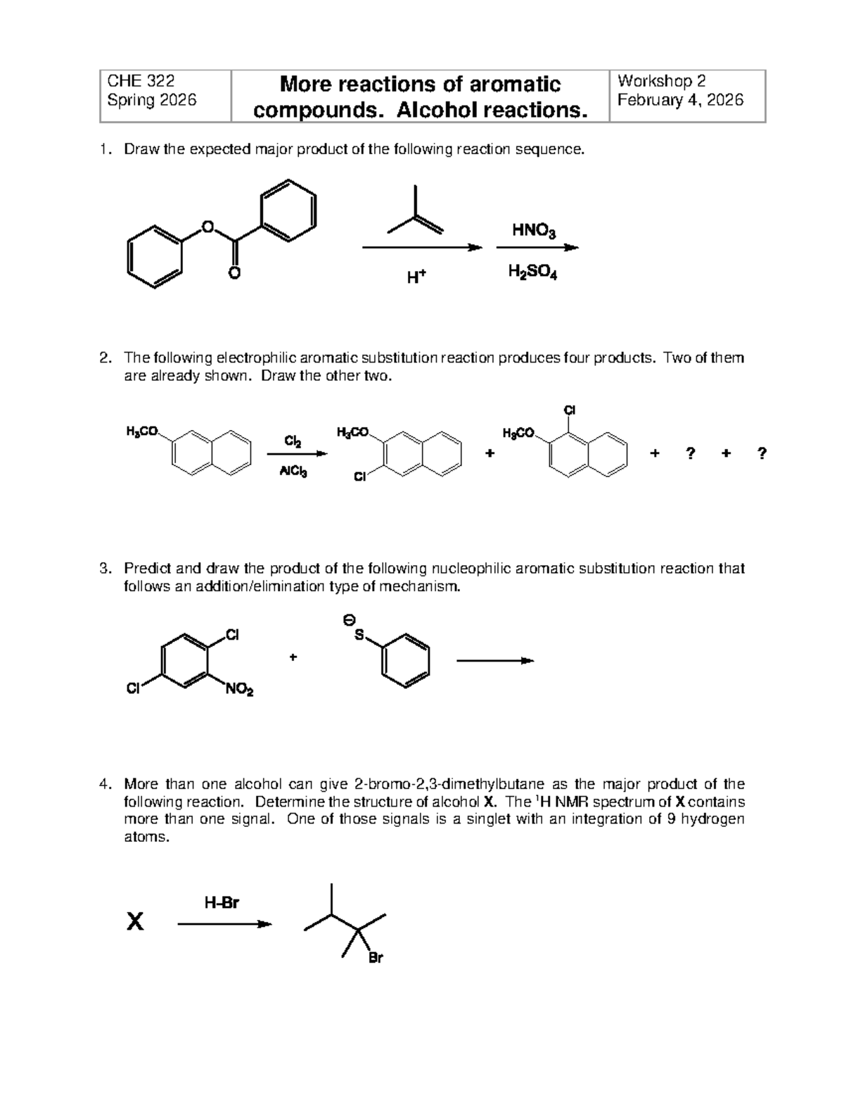 CHE 322 Spring 2026 Workshop 2: Aromatic Compound Reactions - Studocu
