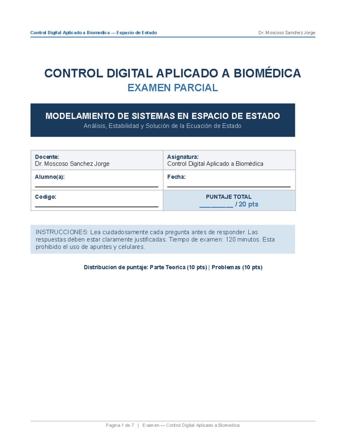 Control Digital Aplicado a Biomedicina: Examen Parcial Espacio de ...