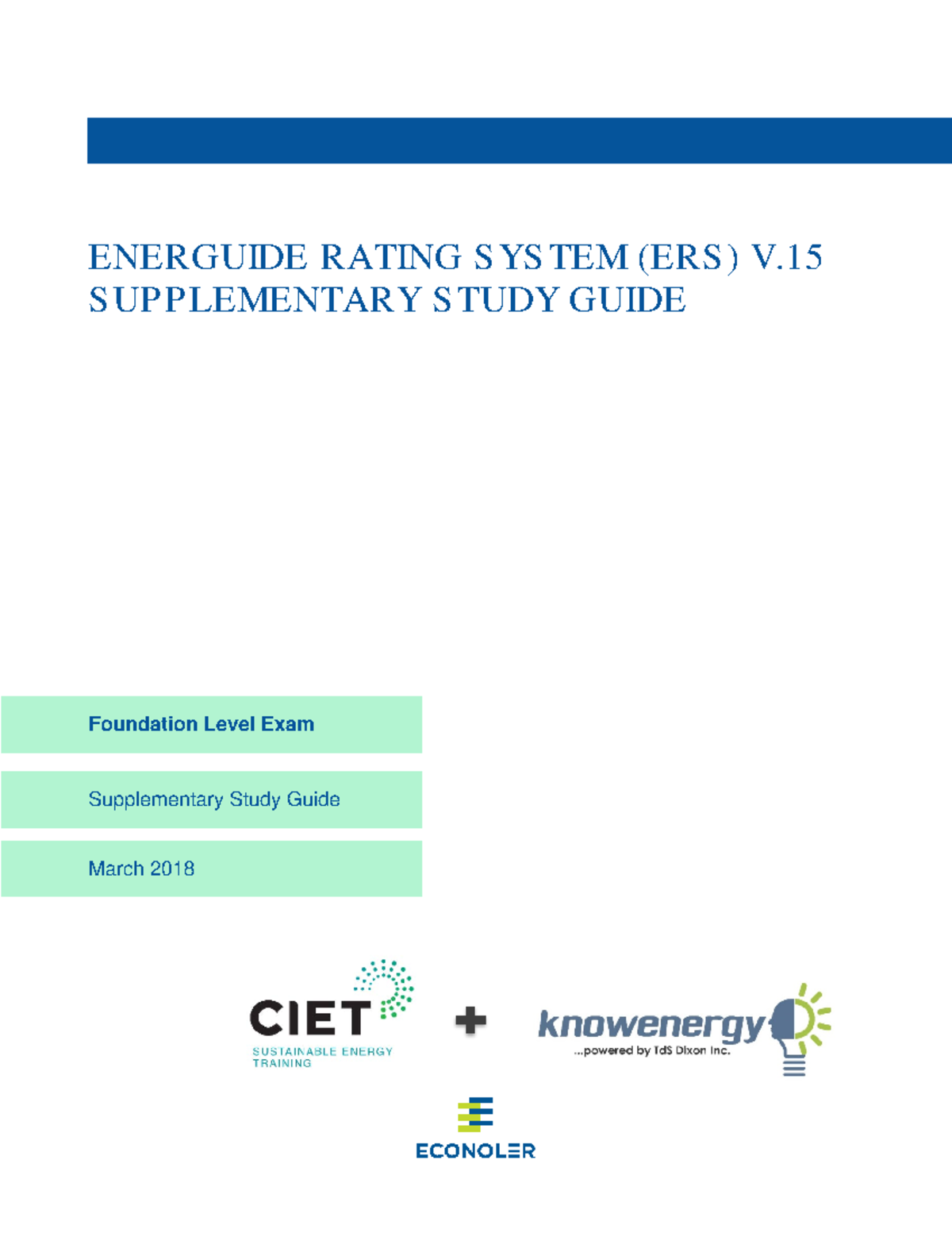 ERS V.15 Foundation Level Exam Study Guide - March 2018 - Studocu