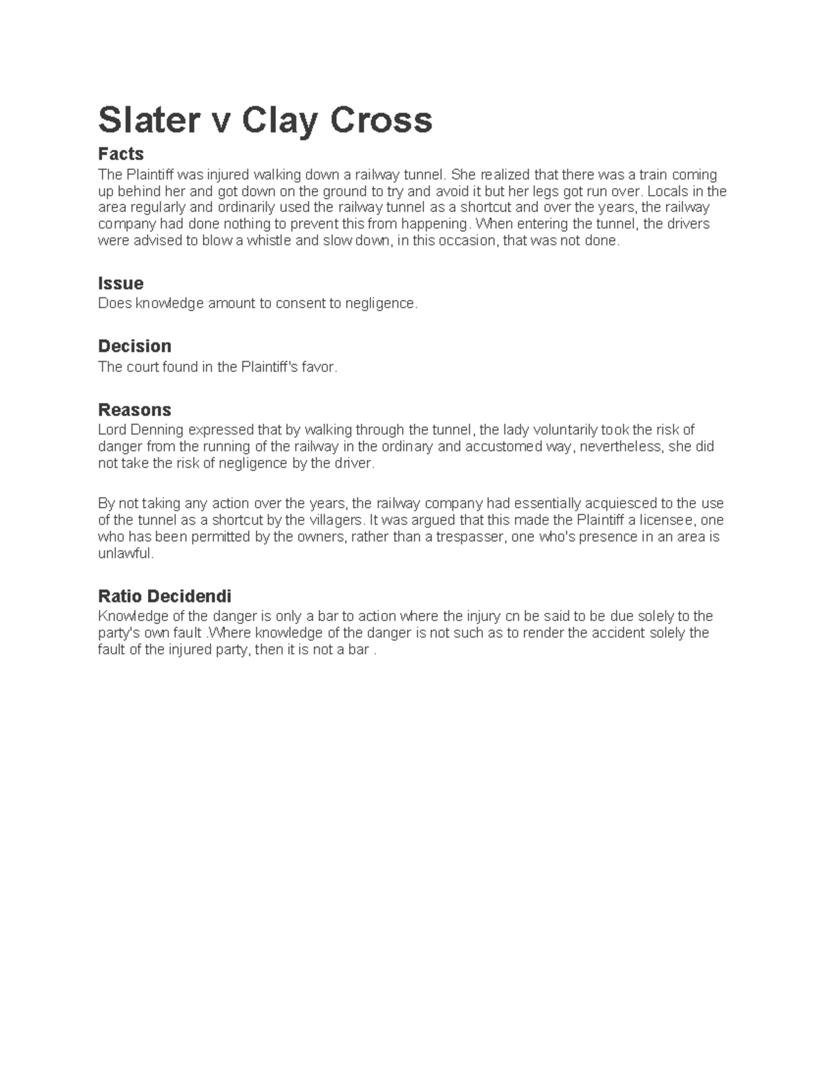 OLA case - Occupiers liability - Slater v Clay Cross Facts The ...
