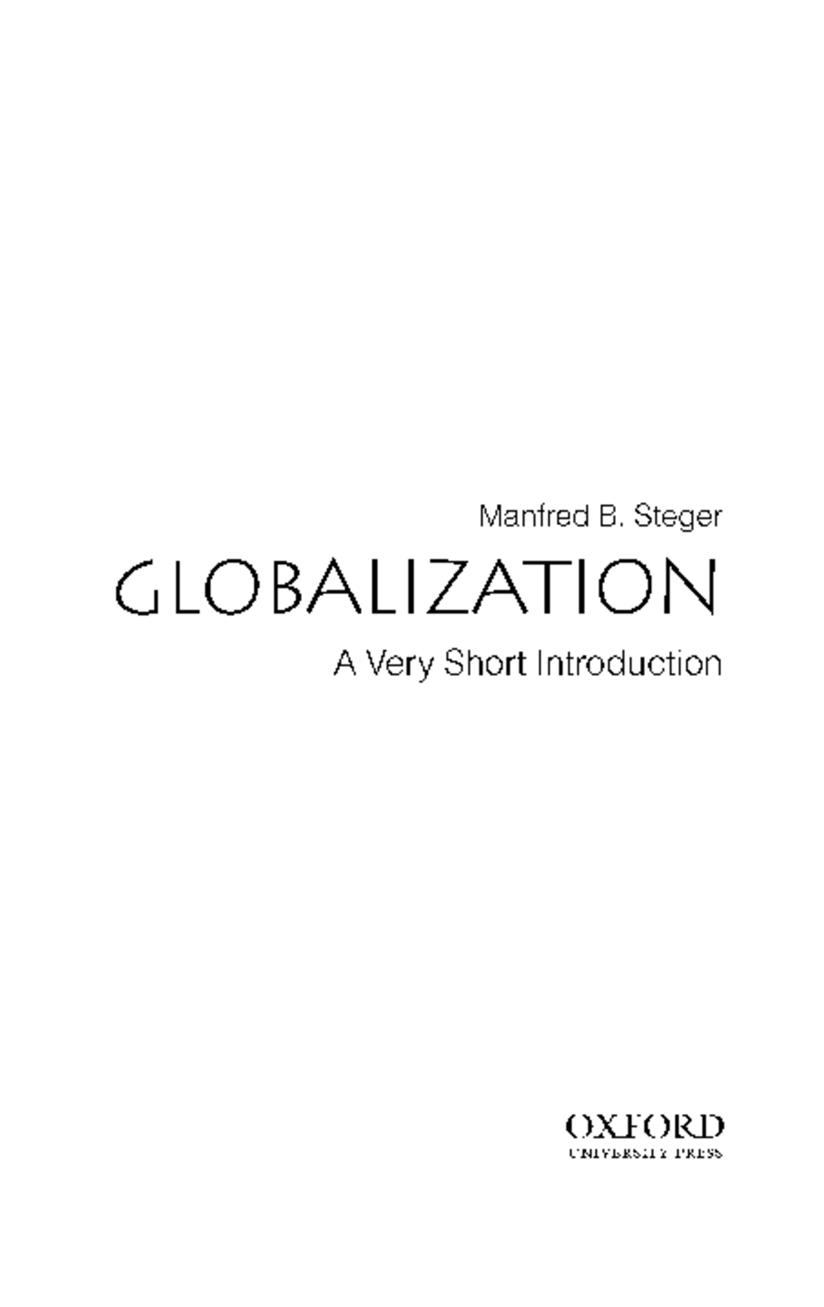 Globalization Concepts: Insights from Manfred B. Steger's Work - Studocu
