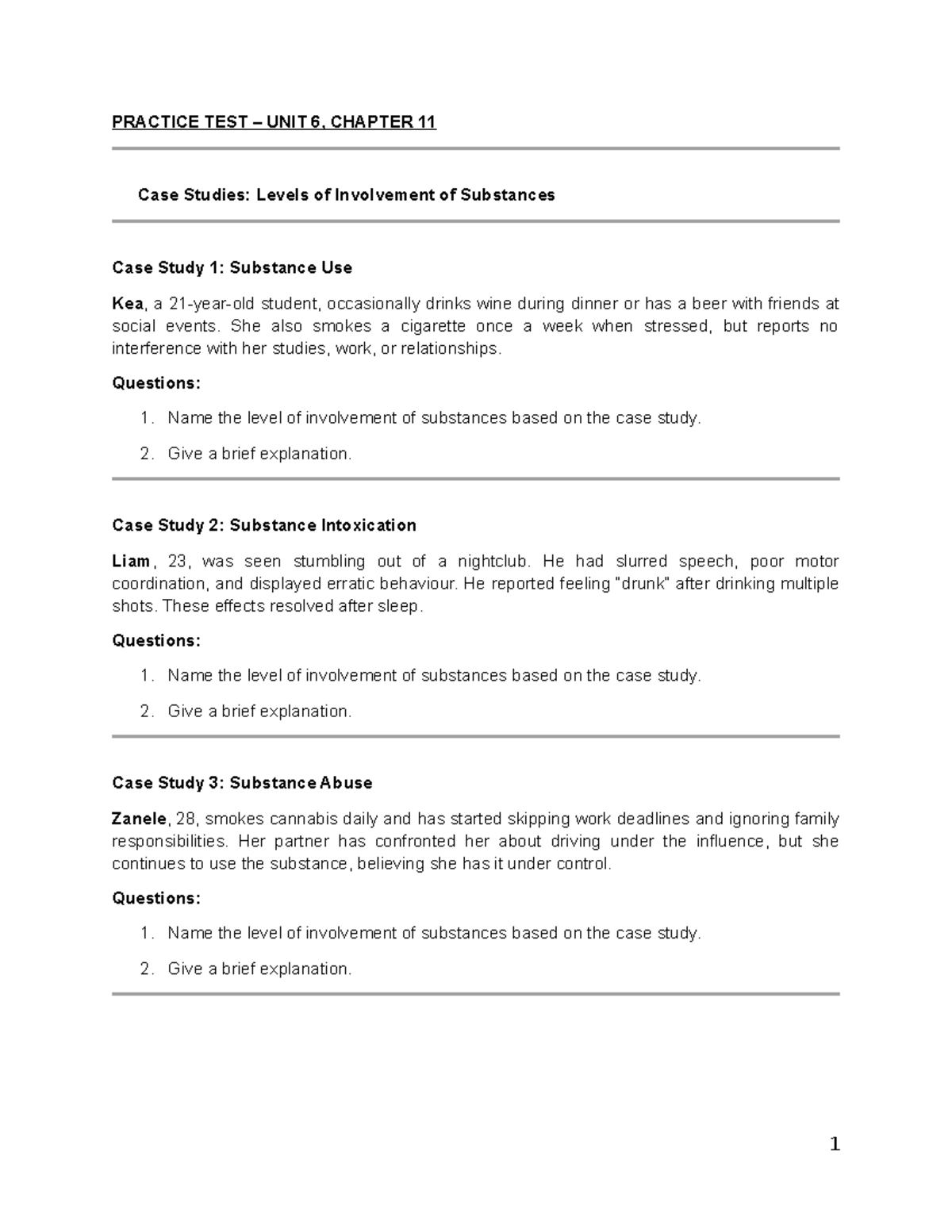 Practice Test - Unit 6, Chapter 11: Substance Involvement Case Studies ...