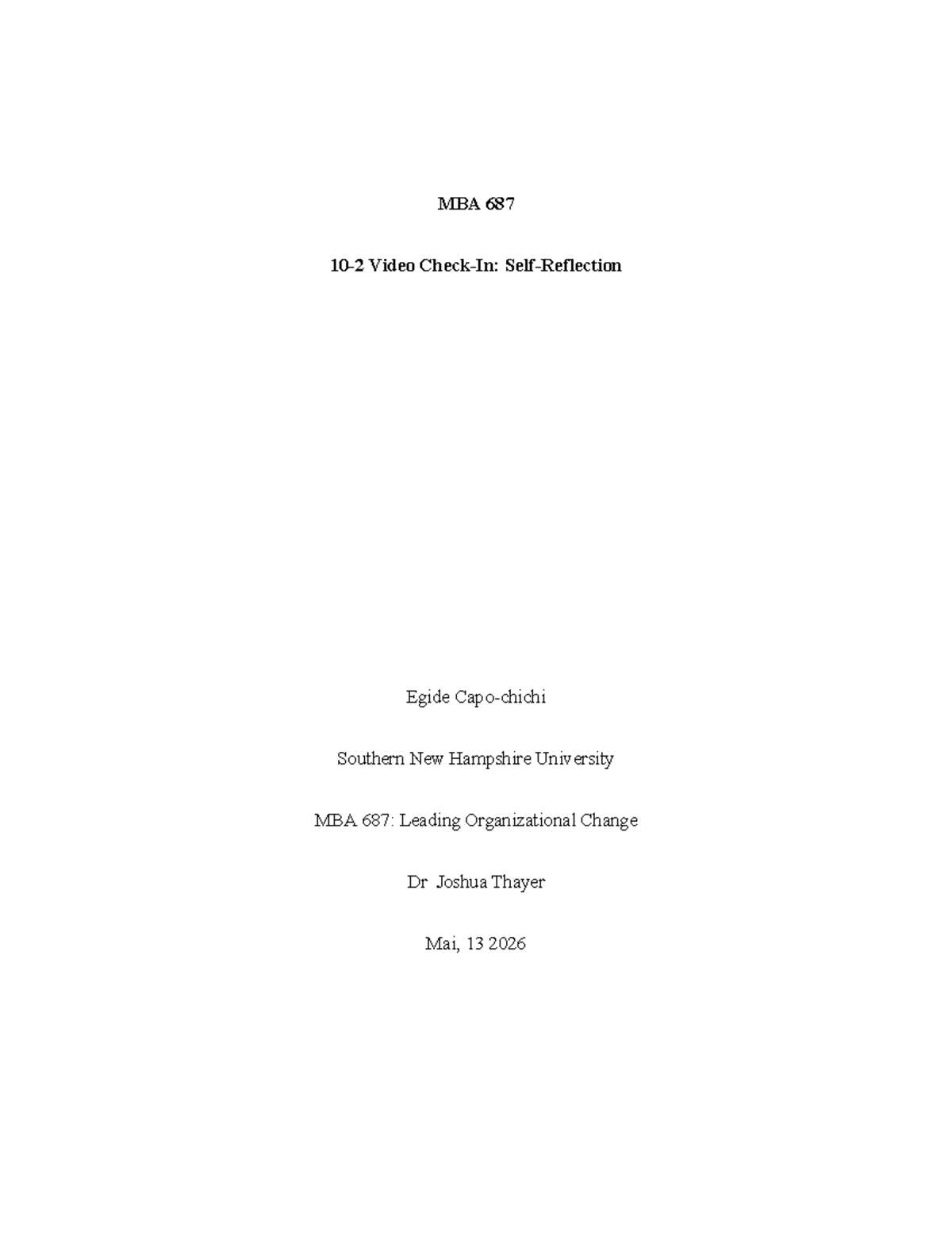 MBA 687 Reflection on Leadership & Change: Personal Insights - Studocu