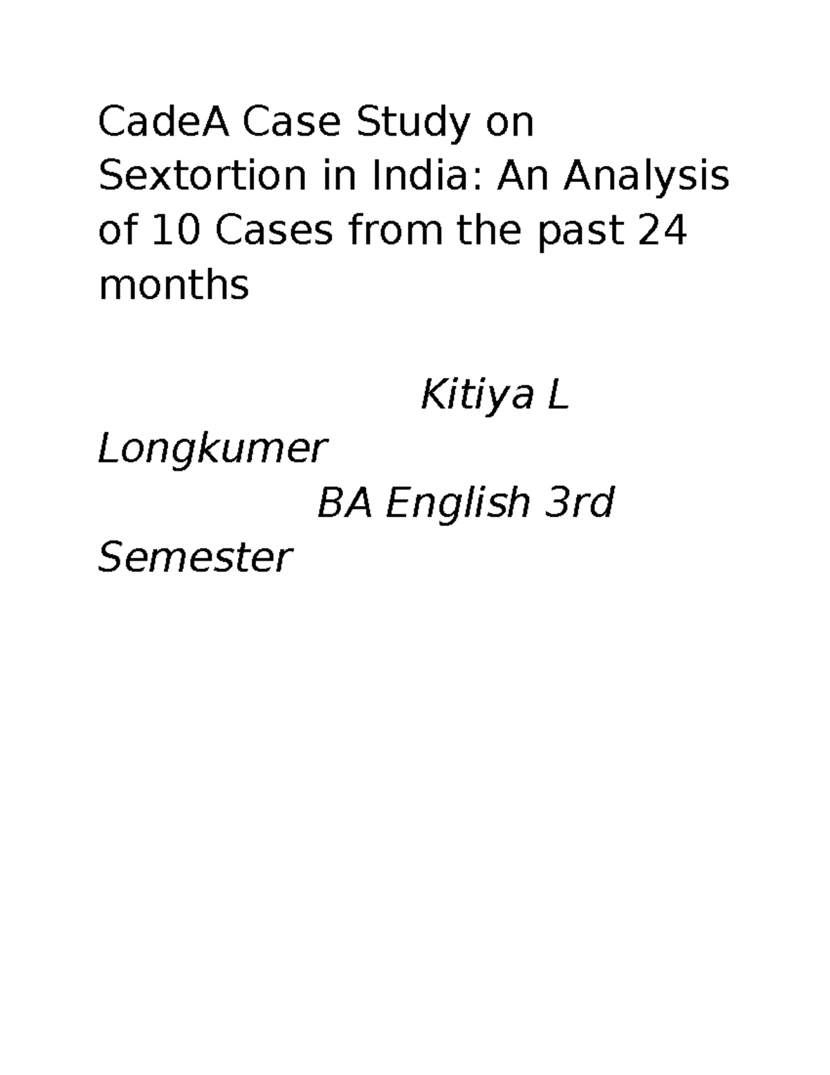 BA English 3rd Sem: Case Study on Sextortion in India - 10 Cases ...