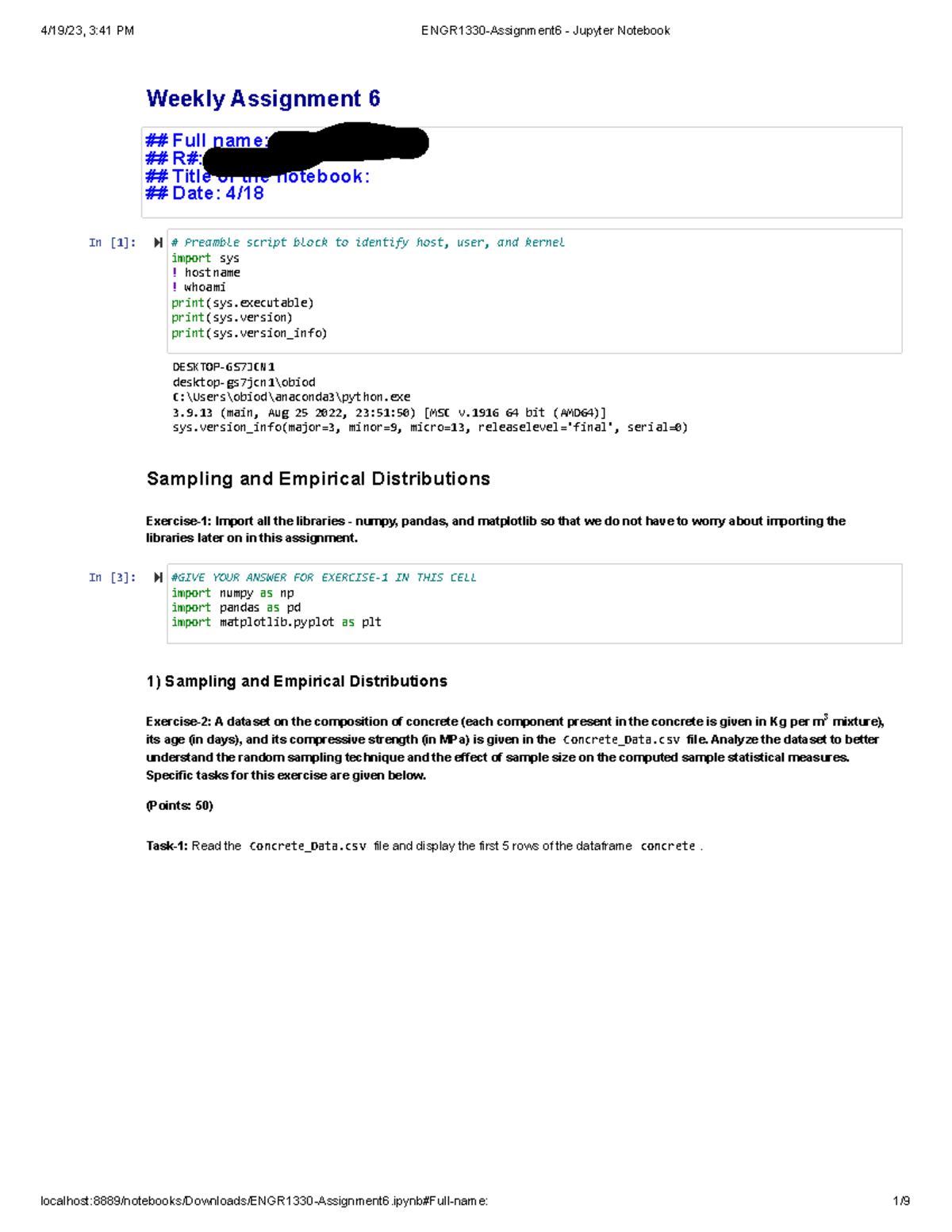 ENGR1330-Assignment 6 - Jupyter Notebook - Weekly Assignment 6 In [1]: Sampling and Empirical ...
