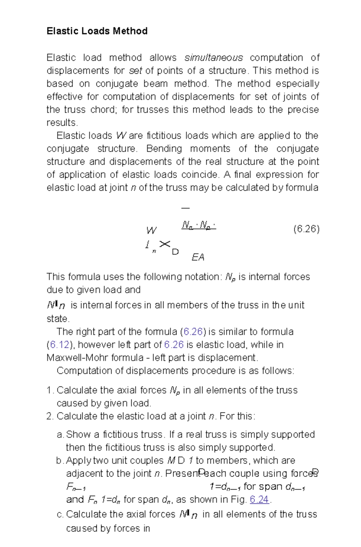 Elastic Loads Method - Elastic Loads Method Elastic load method allows simultaneous computation ...