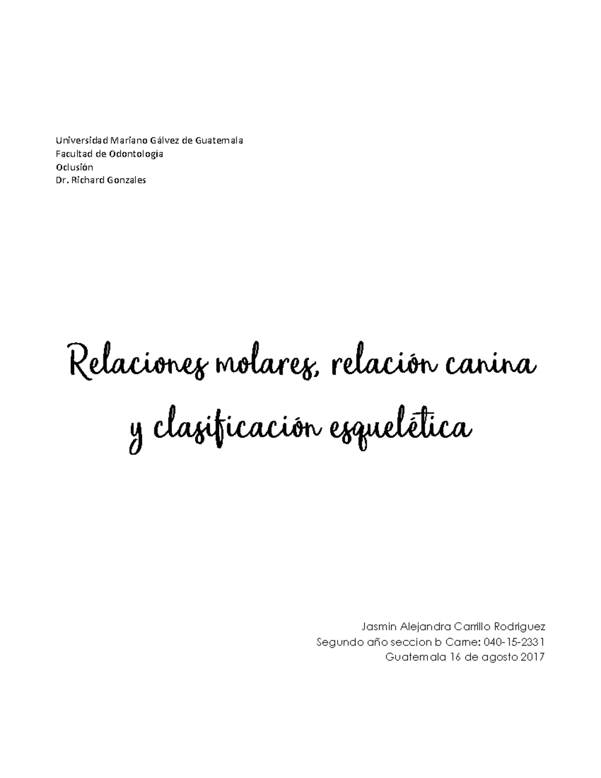 Relaciones Molares y Caninas en Oclusión - Odontología 2° Año - Studocu