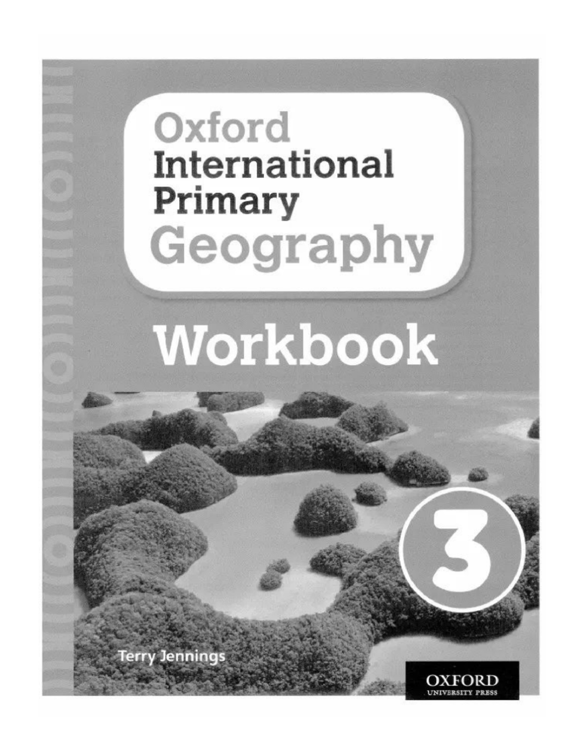 Oxford International Primary Geography Workbook 3 - Terry Jennings ...