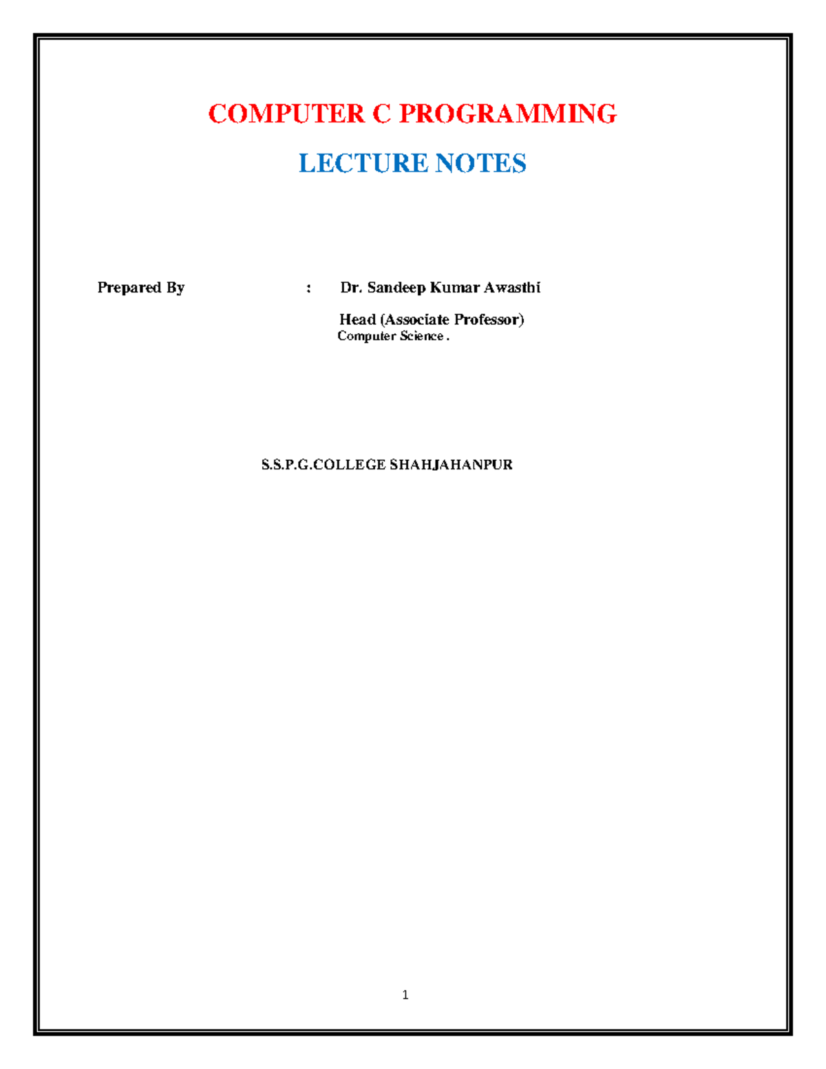 C Lecture Notes FULL 1 - COMPUTER C PROGRAMMING LECTURE NOTES Prepared ...