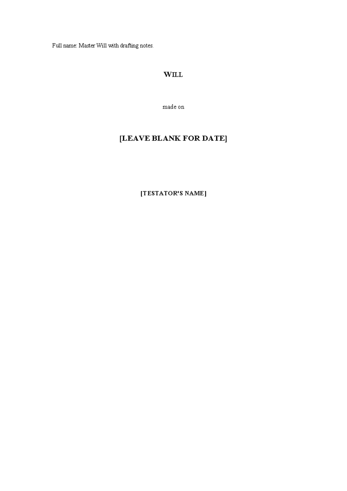Master Will Drafting Notes: PLC Will Precedents - Studocu