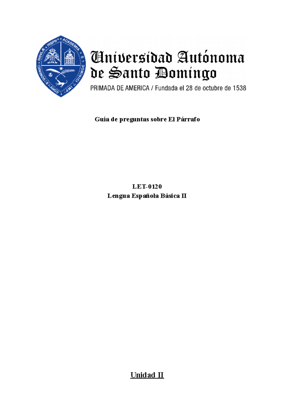 Guía de Preguntas sobre El Párrafo - LET- Lengua Española Básica II ...