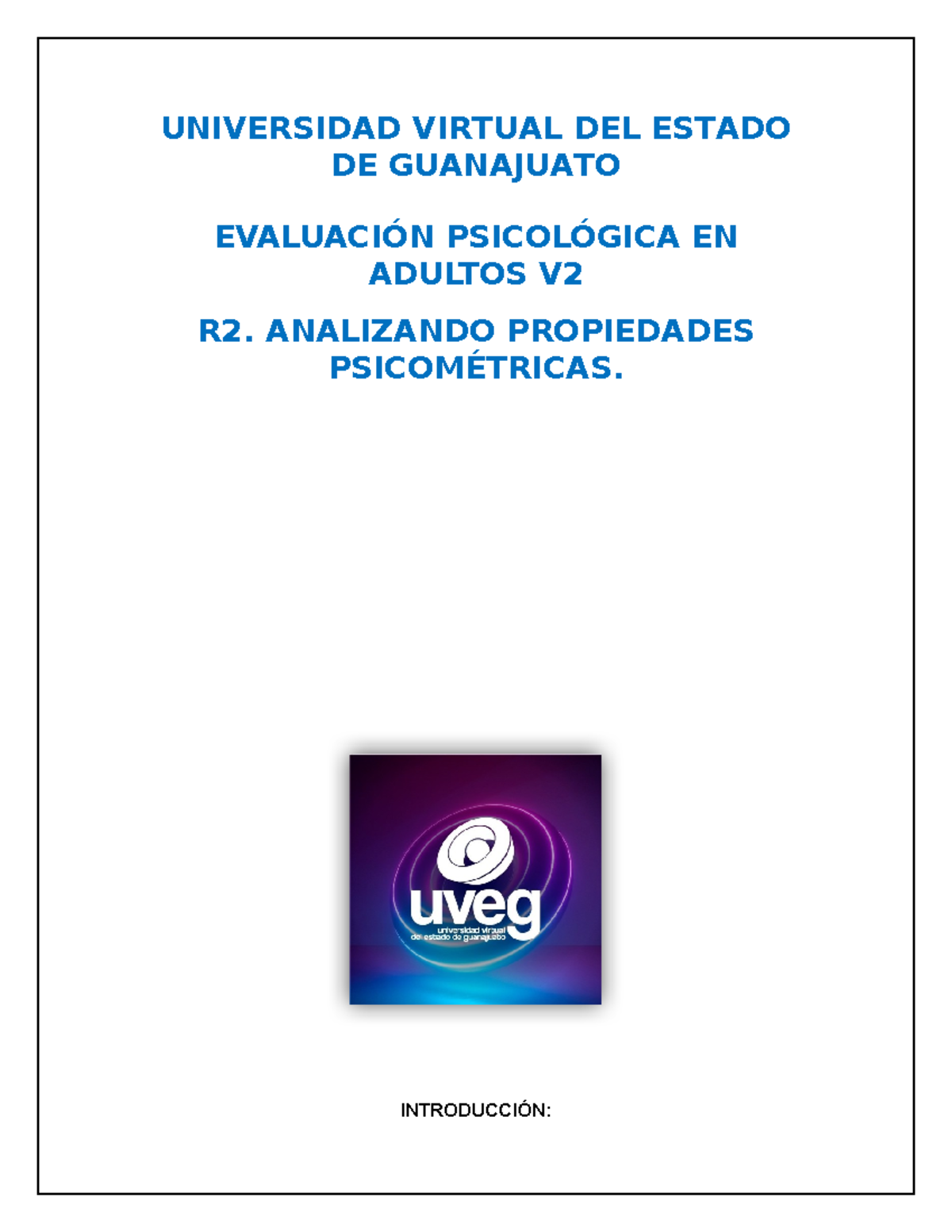 RETO 2: Análisis de Propiedades Psicométricas en Evaluación Psicológica ...