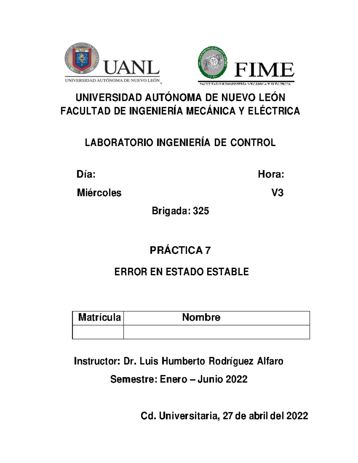 Practica 5 ING DE Control - Universidad Autónoma de Nuevo León Facultad de Ingeniería Mecánica ...