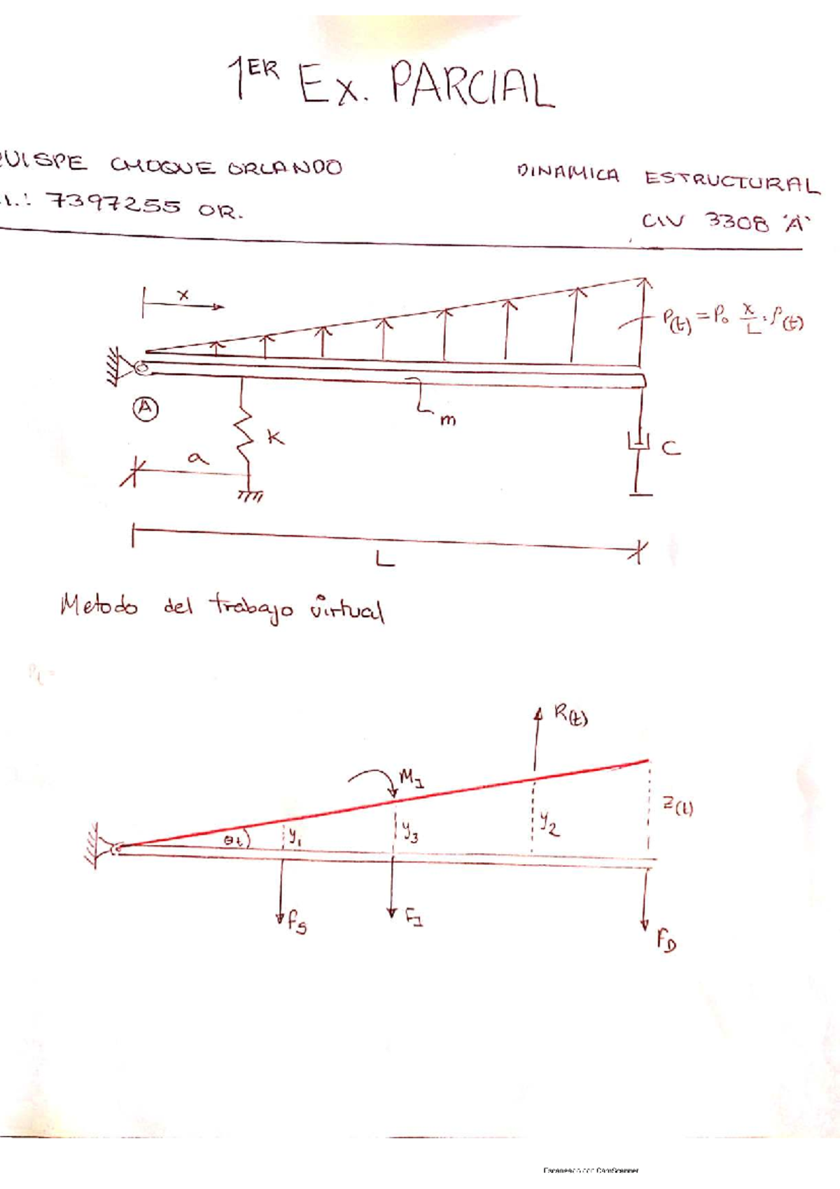 1ER Ex. PARCIAL UISPE - DINAMICA ESTRUCTURAL 1 (OR. CIV 3308) - Studocu