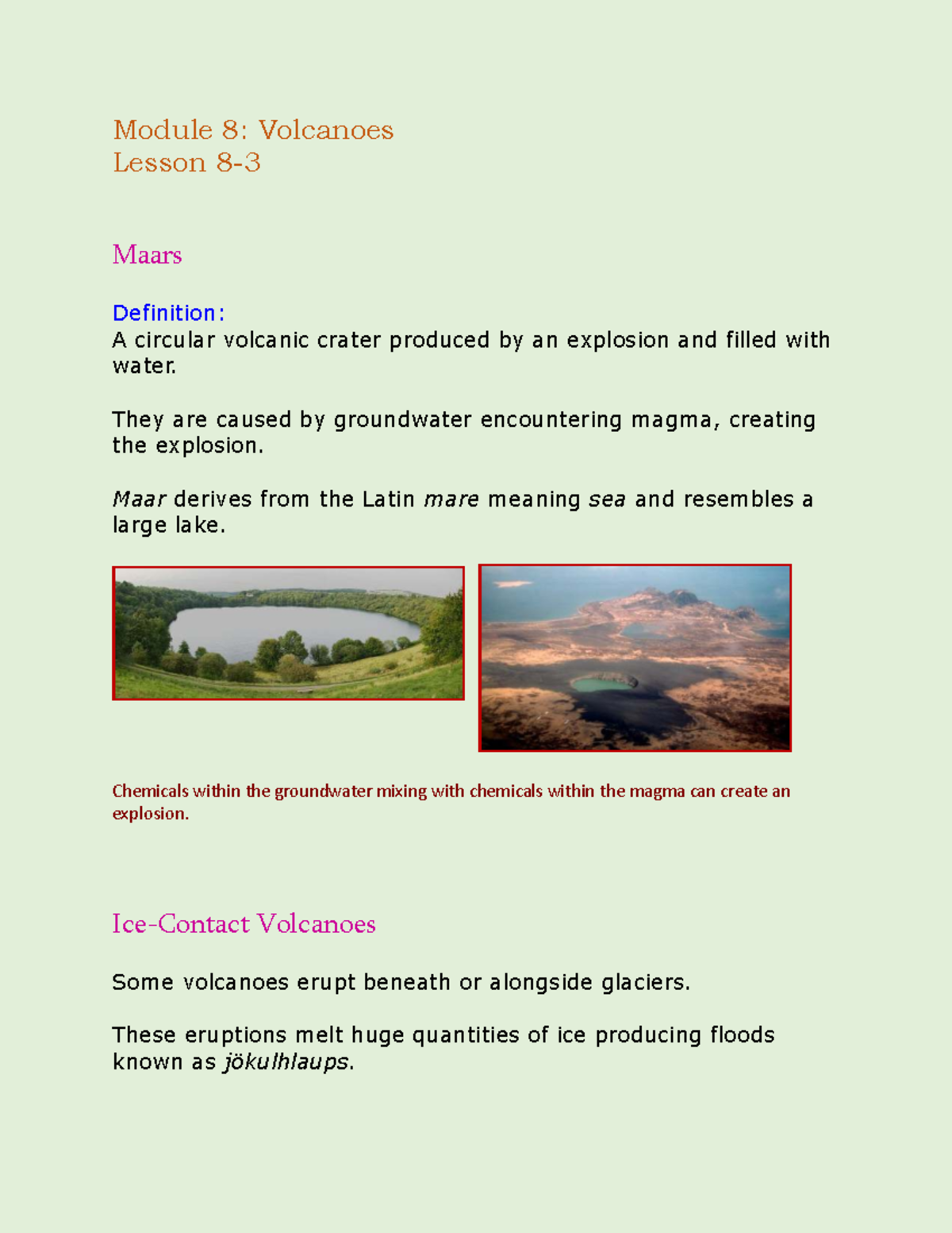 Module 8: Volcanoes Lesson 8-3 - Maars, Geysers, and Hot Springs - Studocu