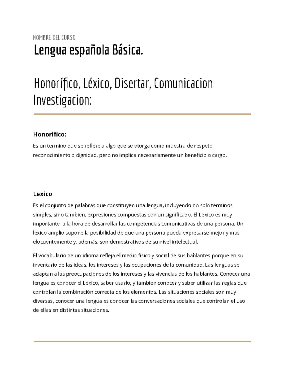 Informe - Ñññññmnn - NOMBRE DEL CURSO Lengua española Básica ...