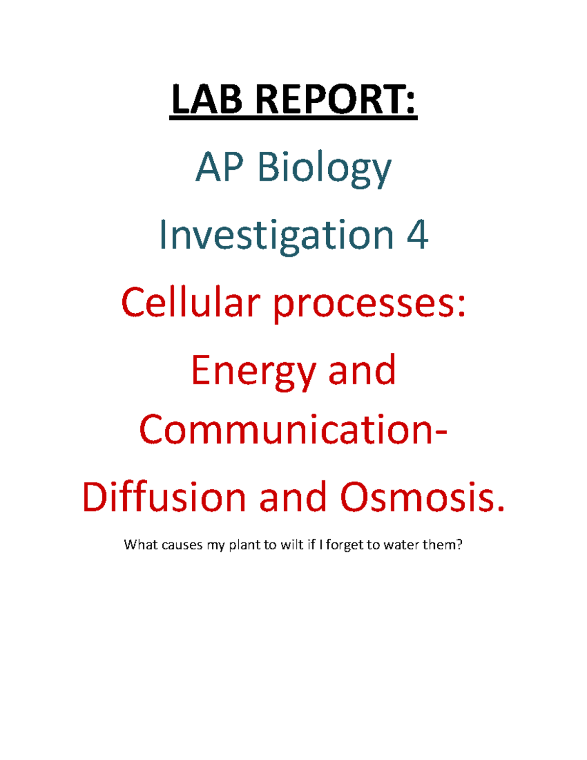 AP Biology Lab Report: Investigation 4 on Diffusion & Osmosis - Studocu