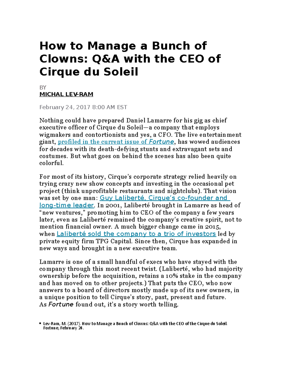 Lev-Ram, M. (2017 ). How to Manage a Bunch of Clowns- Q&A with the CEO ...