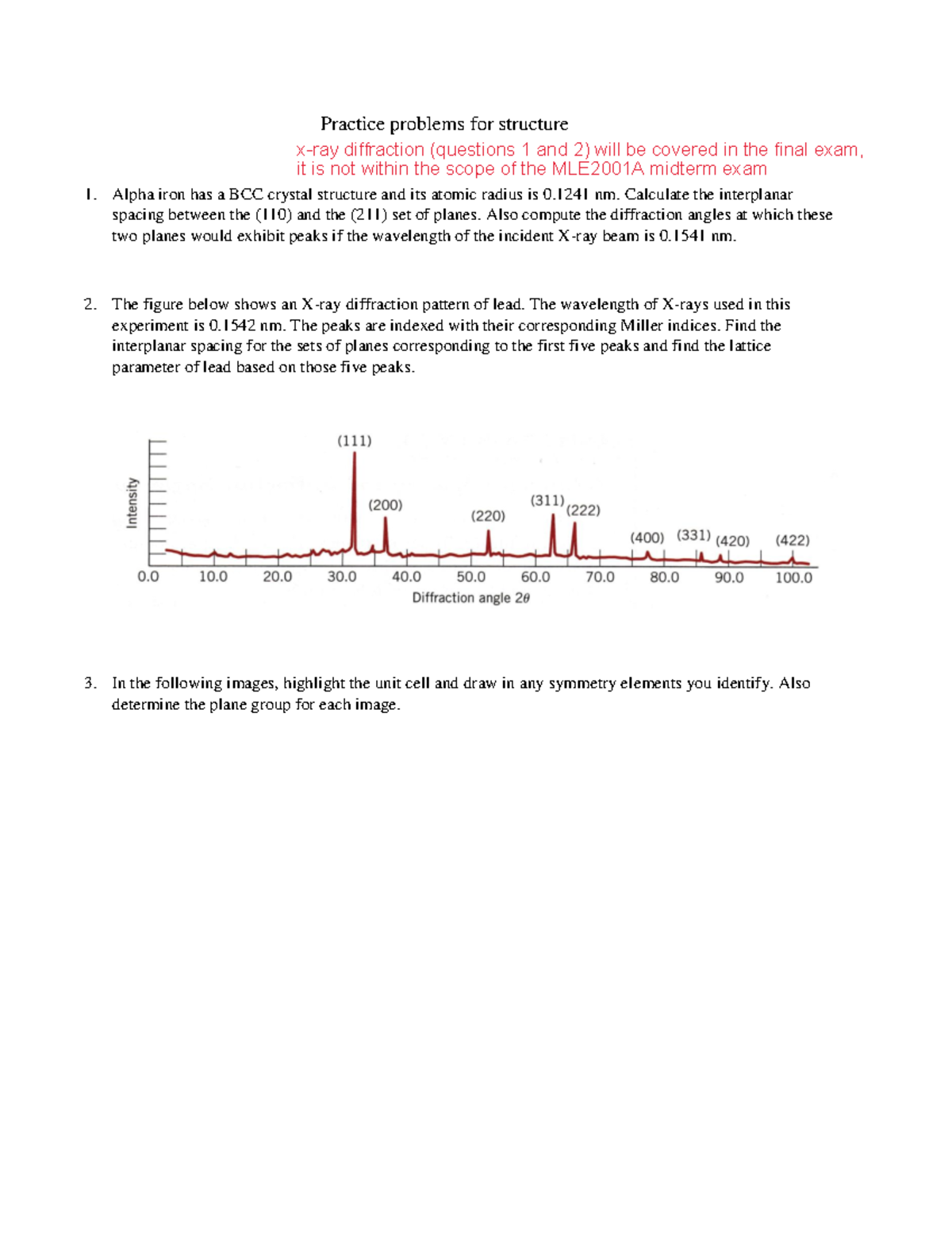 MLE2001A Final Exam Practice: X-ray Diffraction Problems and Symmetry ...