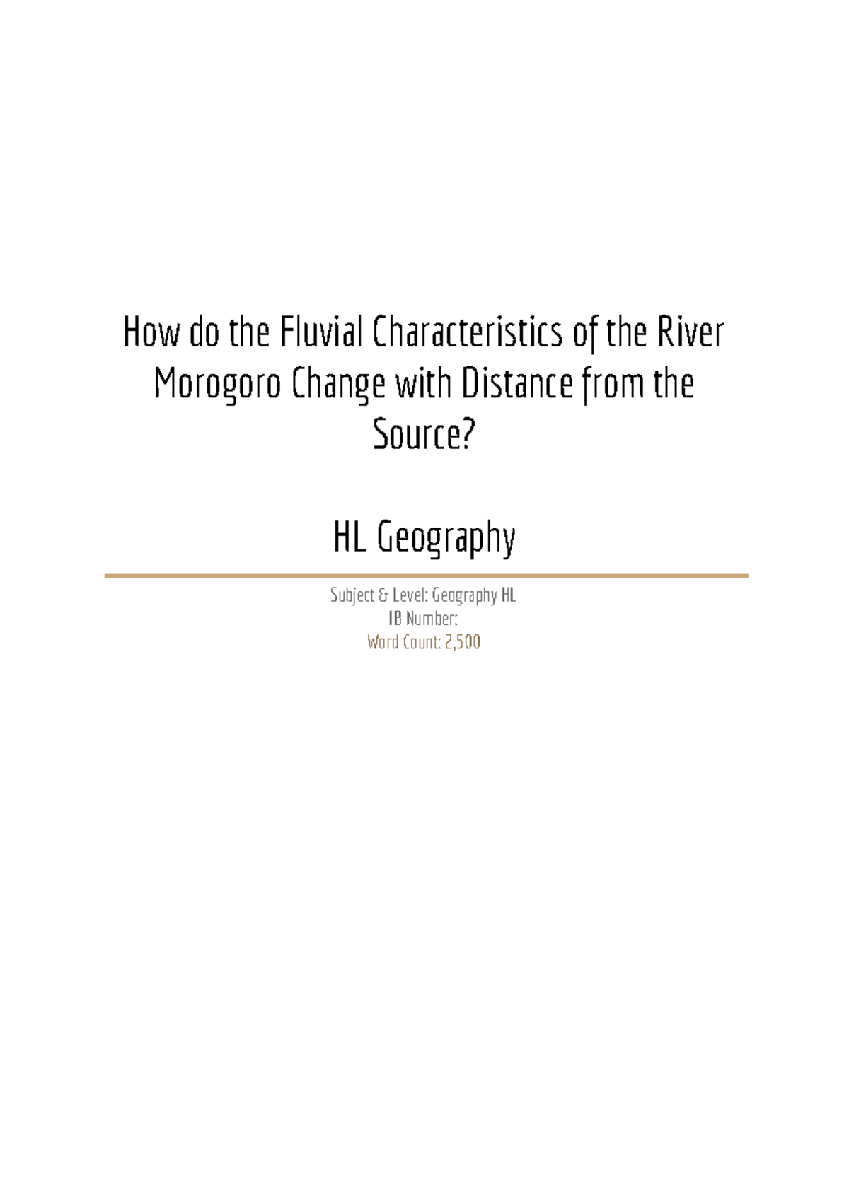 Fluvial Characteristics of River Morogoro: Geography HL IA Analysis ...