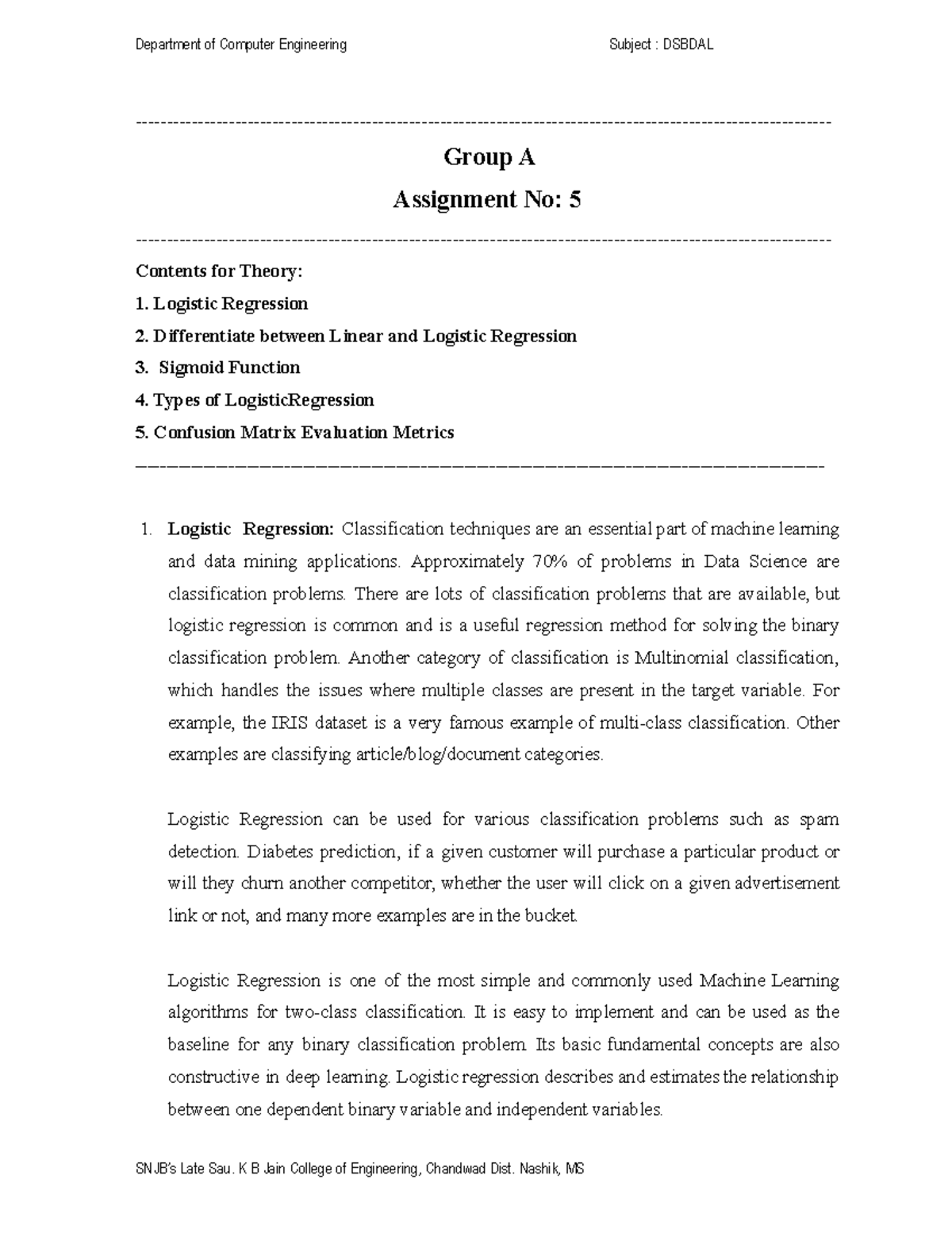 DSBDAL Assignment 5: Logistic Regression & Evaluation Metrics - Studocu