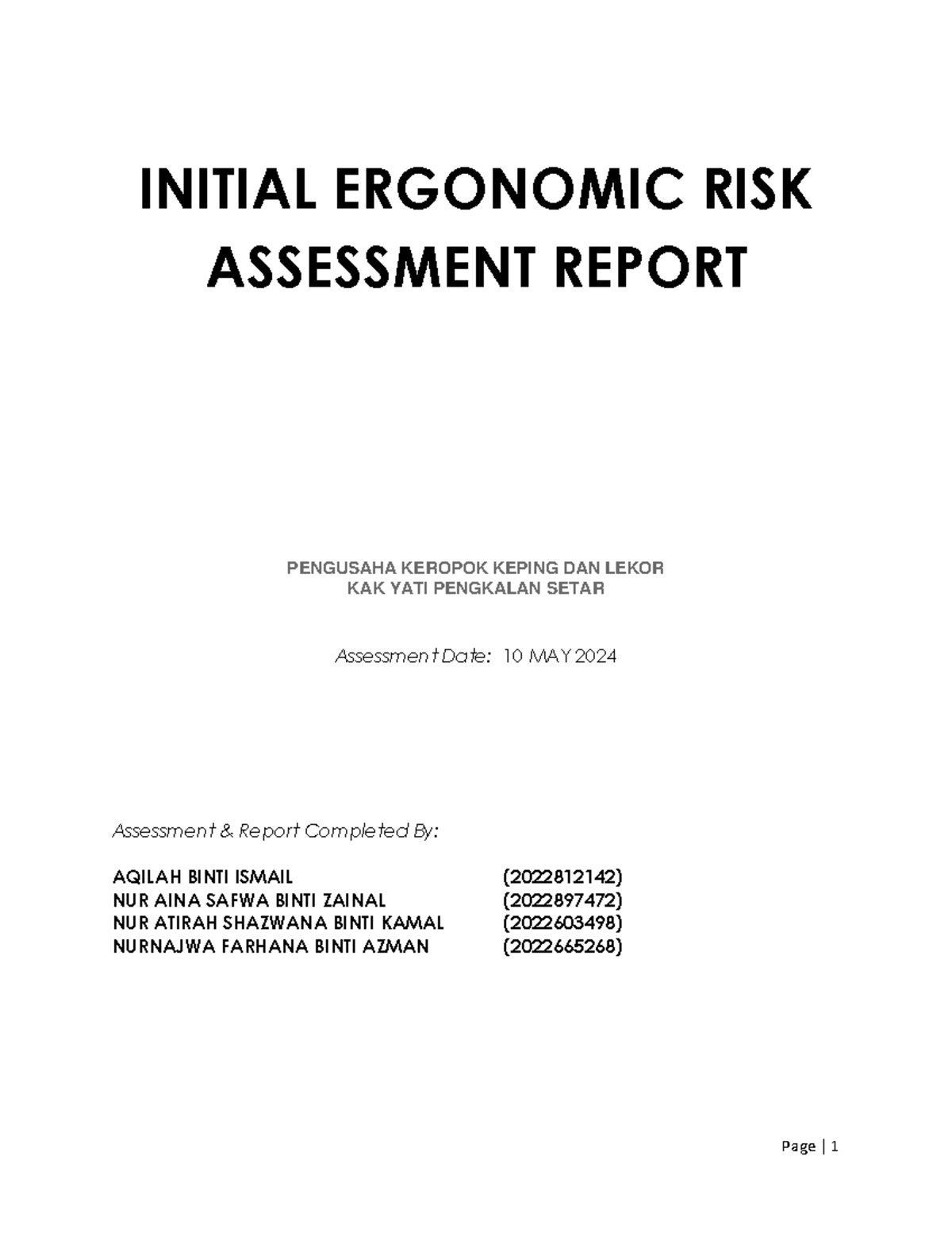 Initial Ergonomic Risk Assessment Report for Kak Yati, 10 May 2024 ...