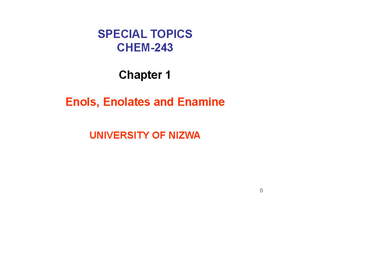 SPECIAL TOPICS CH1: Enols, Enolates & Their Reactions - Studocu