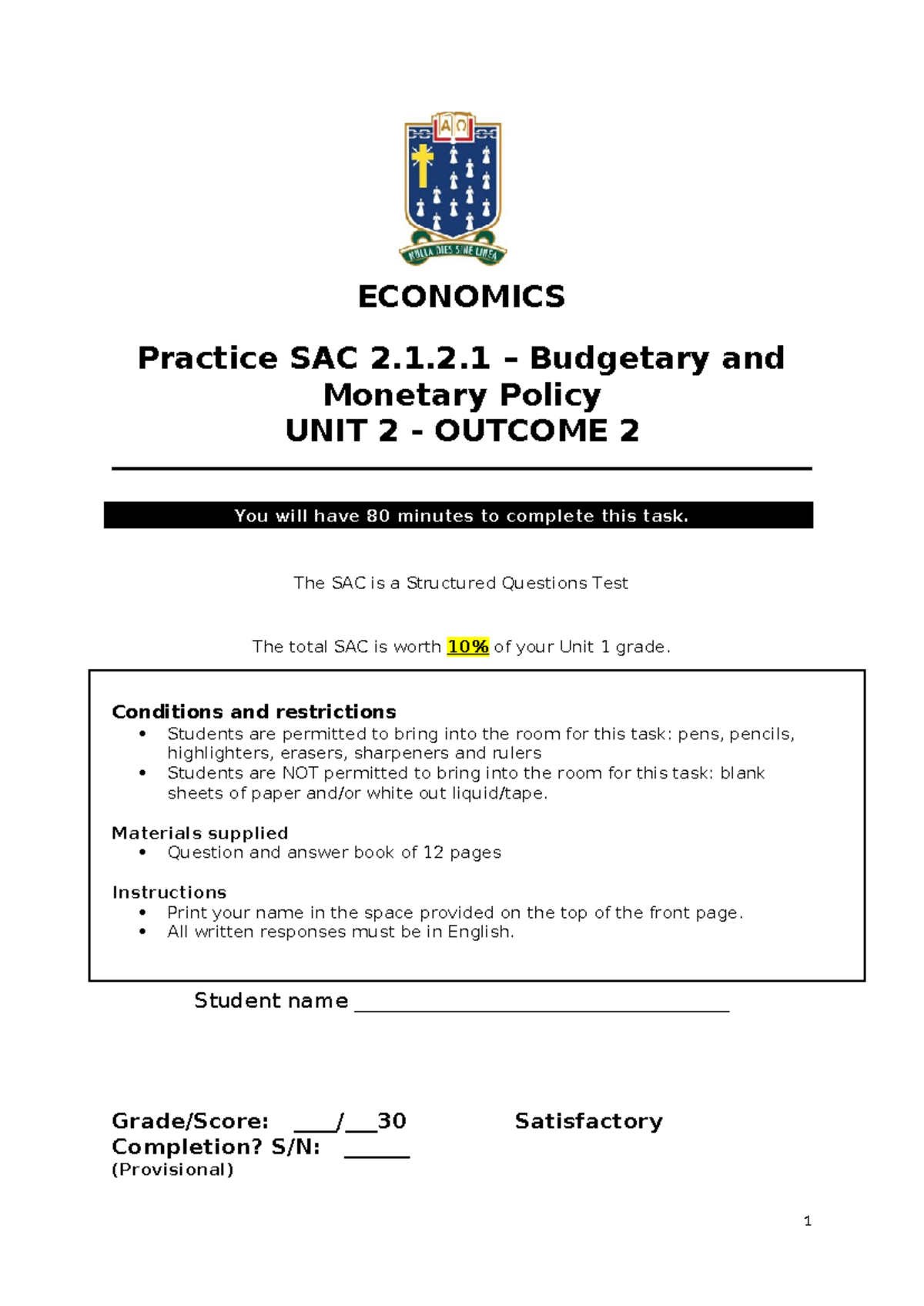 2019 VCE Economics Unit 2 Outcome 2.1: Budgetary & Monetary Policy SAC ...