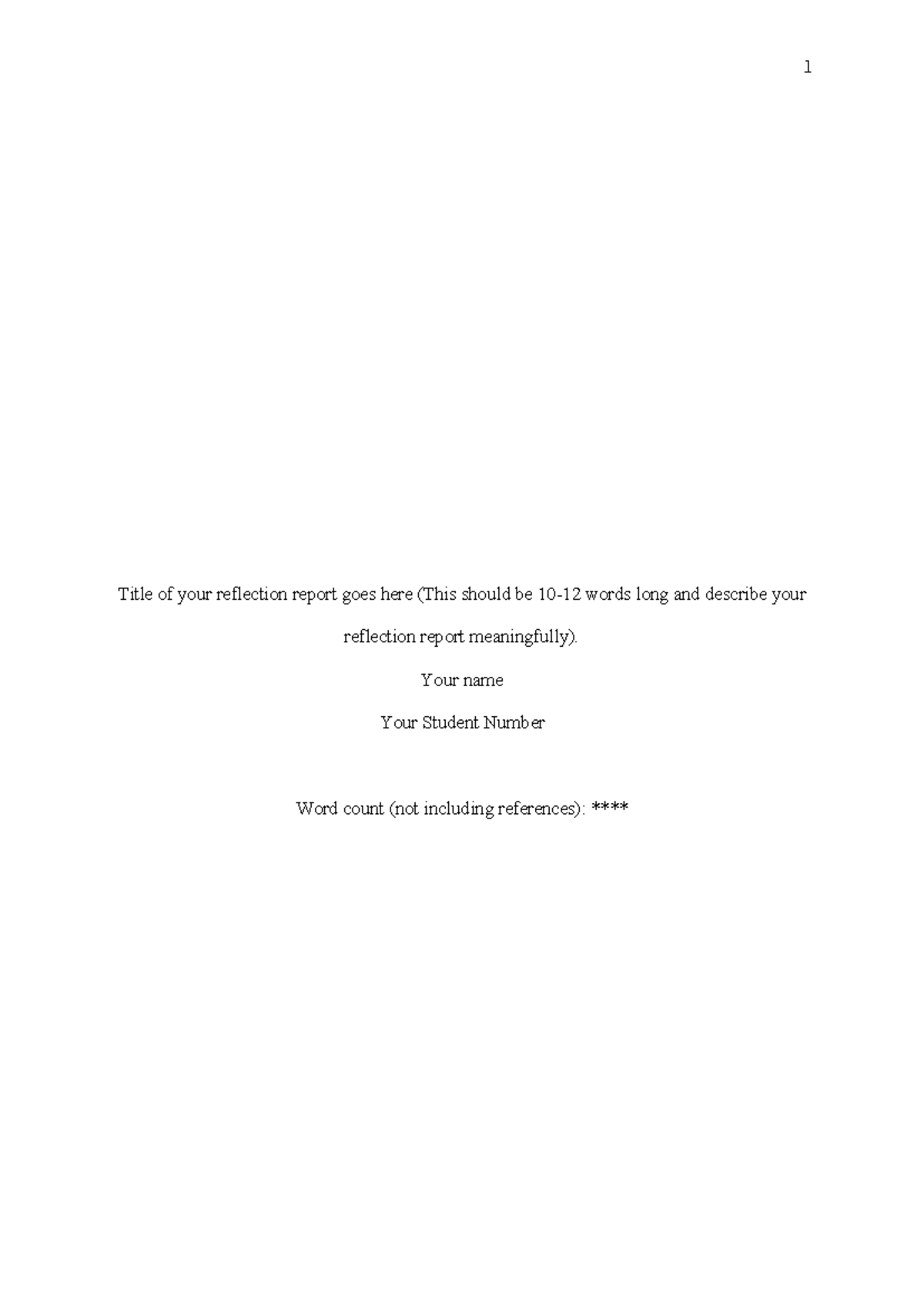 BEHV1010 Reflection Report Template Guidelines - Studocu